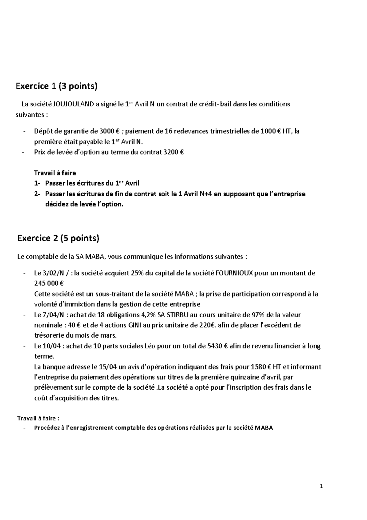Examen Comptabilité générale L2 (20) - Exercice 1 (3 points) La société JOUJOULAND a signé le ...