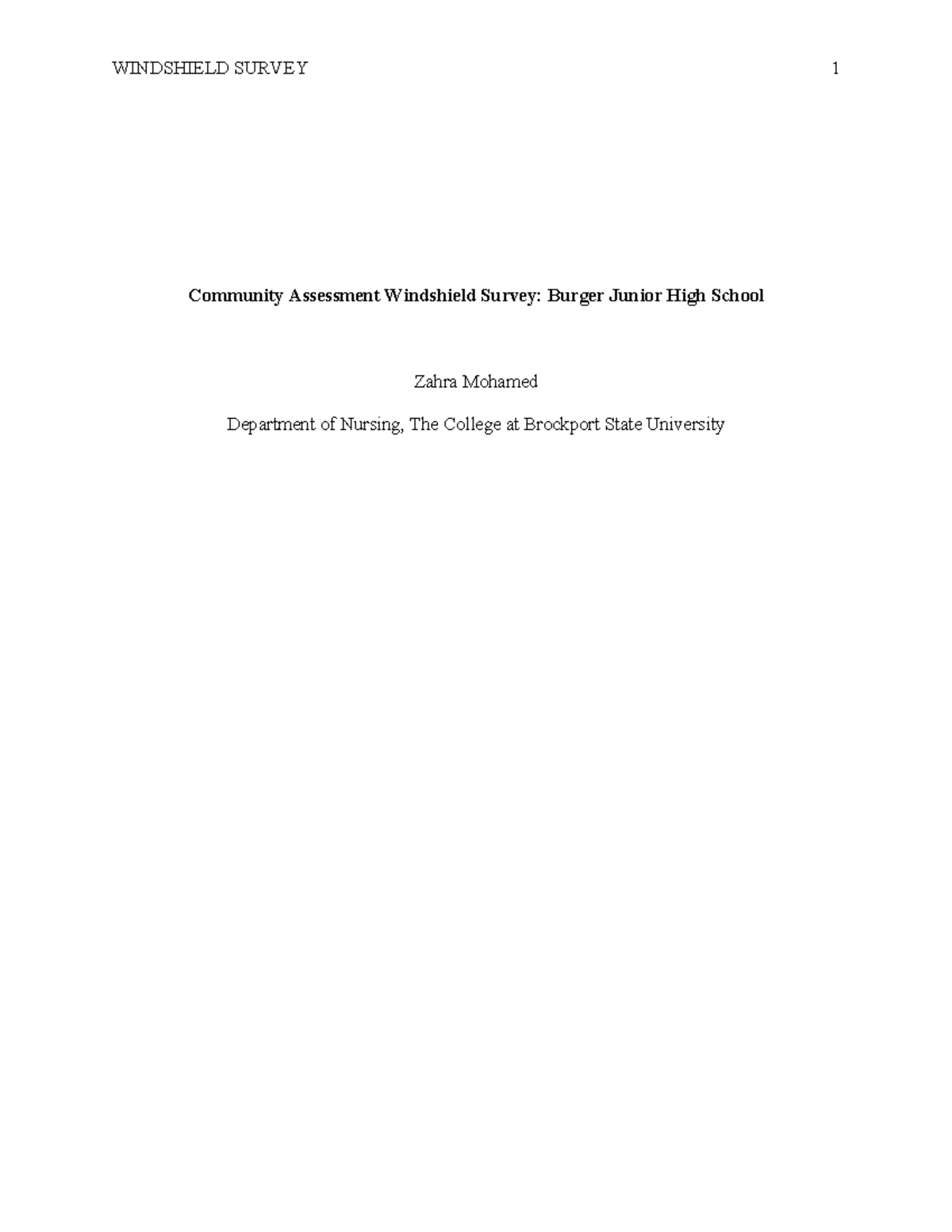 Windshield Survey - It is based on the community assessment of the area ...