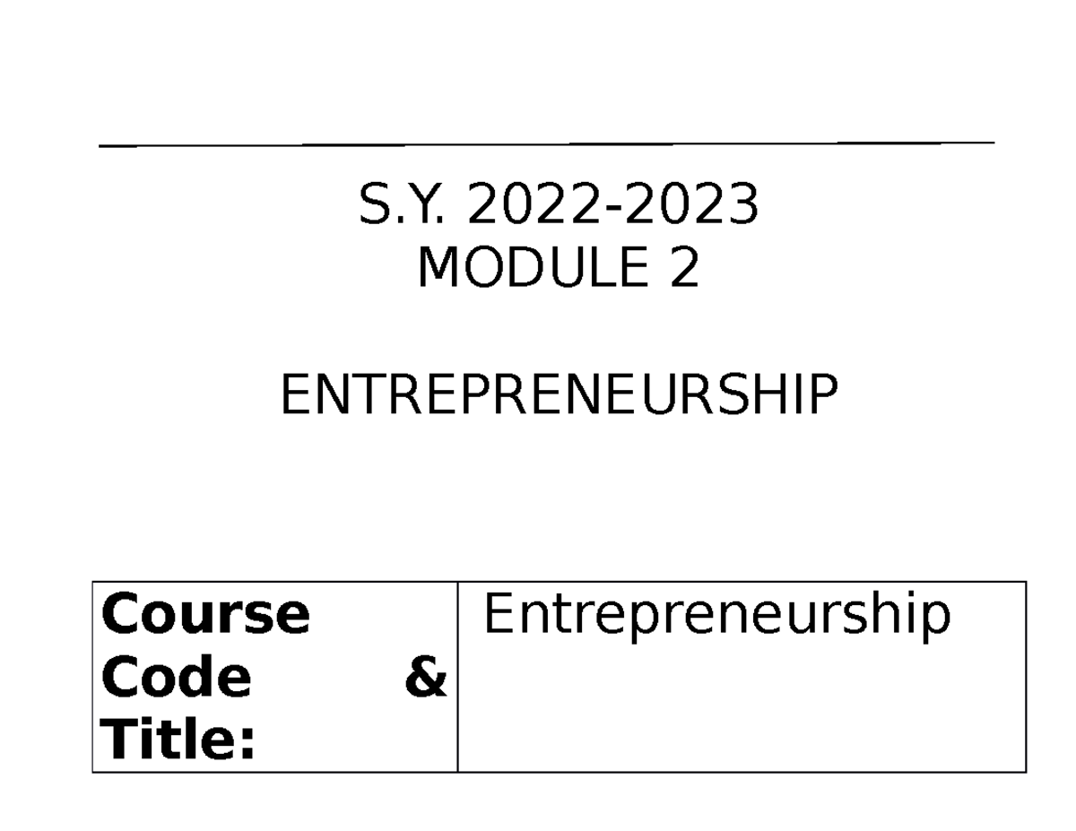 Entrepreneurship module 2 - S. 2022- MODULE 2 ENTREPRENEURSHIP Course ...