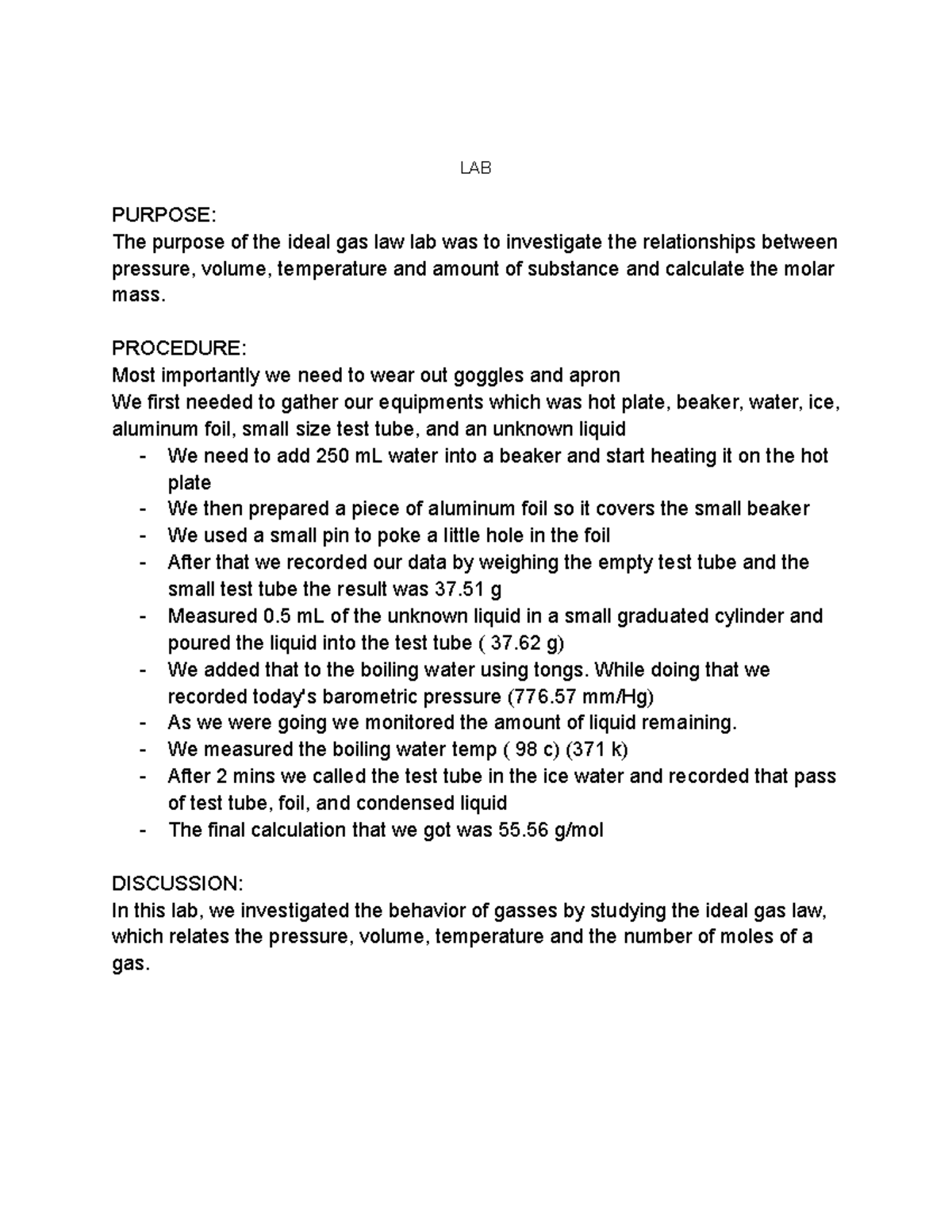LAB - nothing - LAB PURPOSE: The purpose of the ideal gas law lab was ...