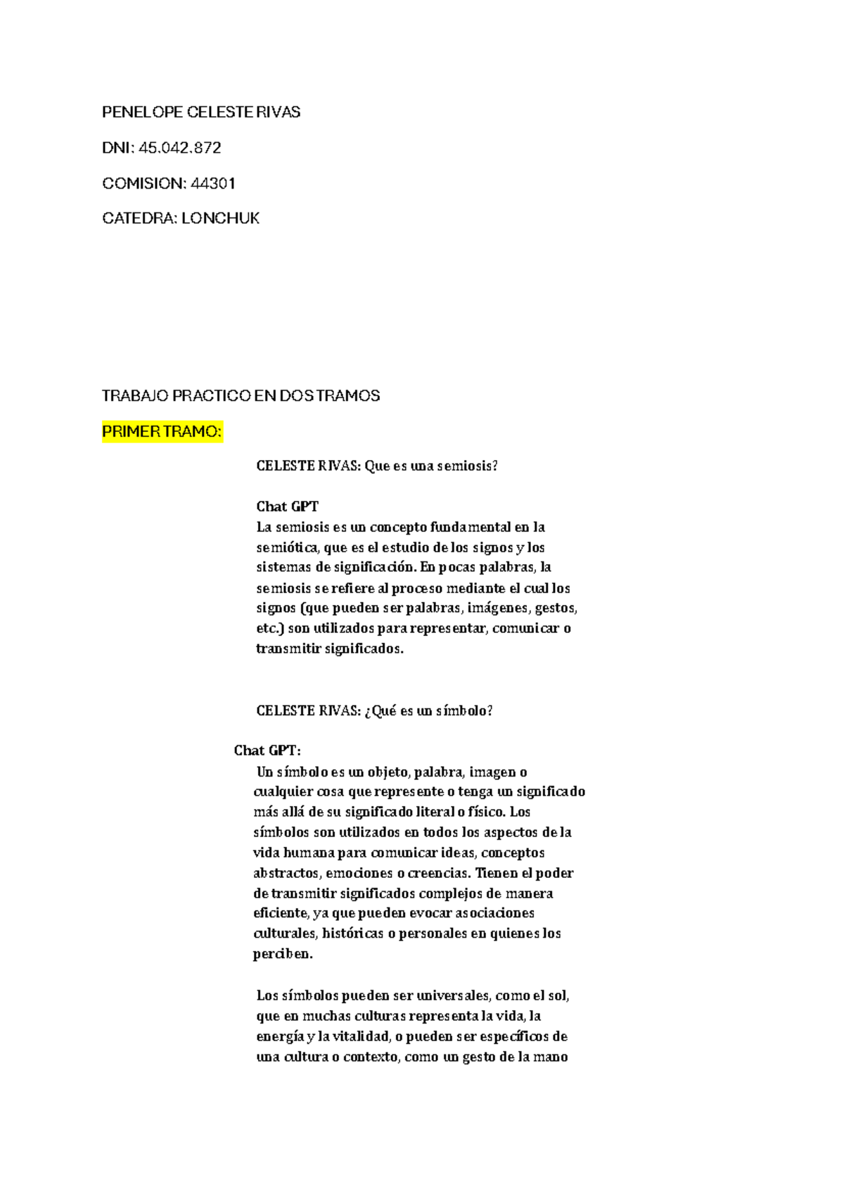 Trabajo Practico EN DOS Tramos Semiologia - PENELOPE CELESTE RIVAS DNI ...