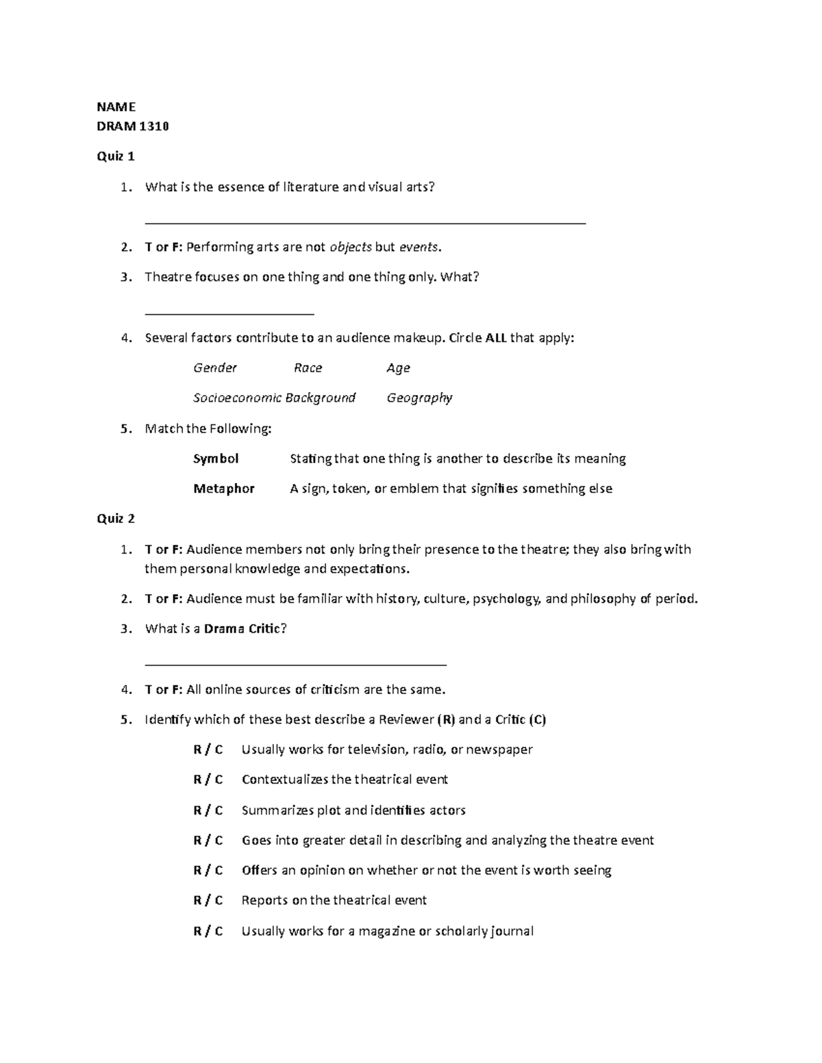 DRAM1310 Quizzes - hhhjjhjjjj nm mhjuhilgku uihiujkm - NAME DRAM 1310 ...