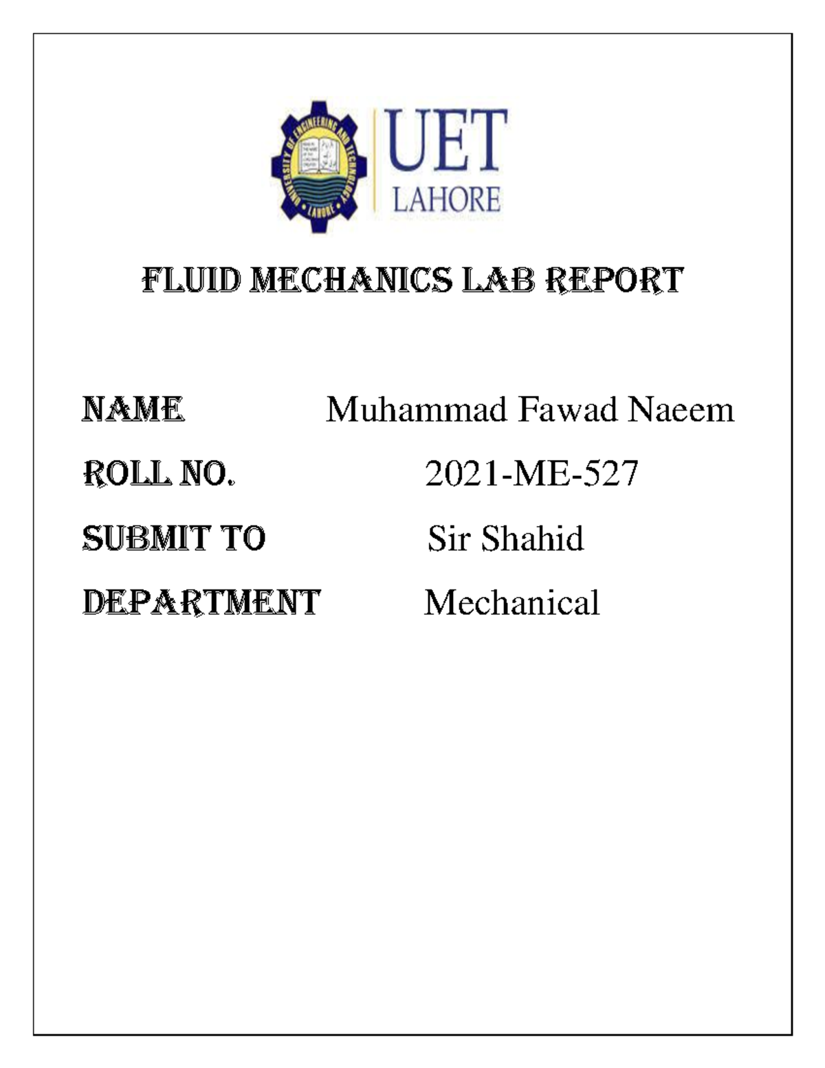 Fluid mechanics lab - 2021-ME- Submit to Sir Shahid Department ...
