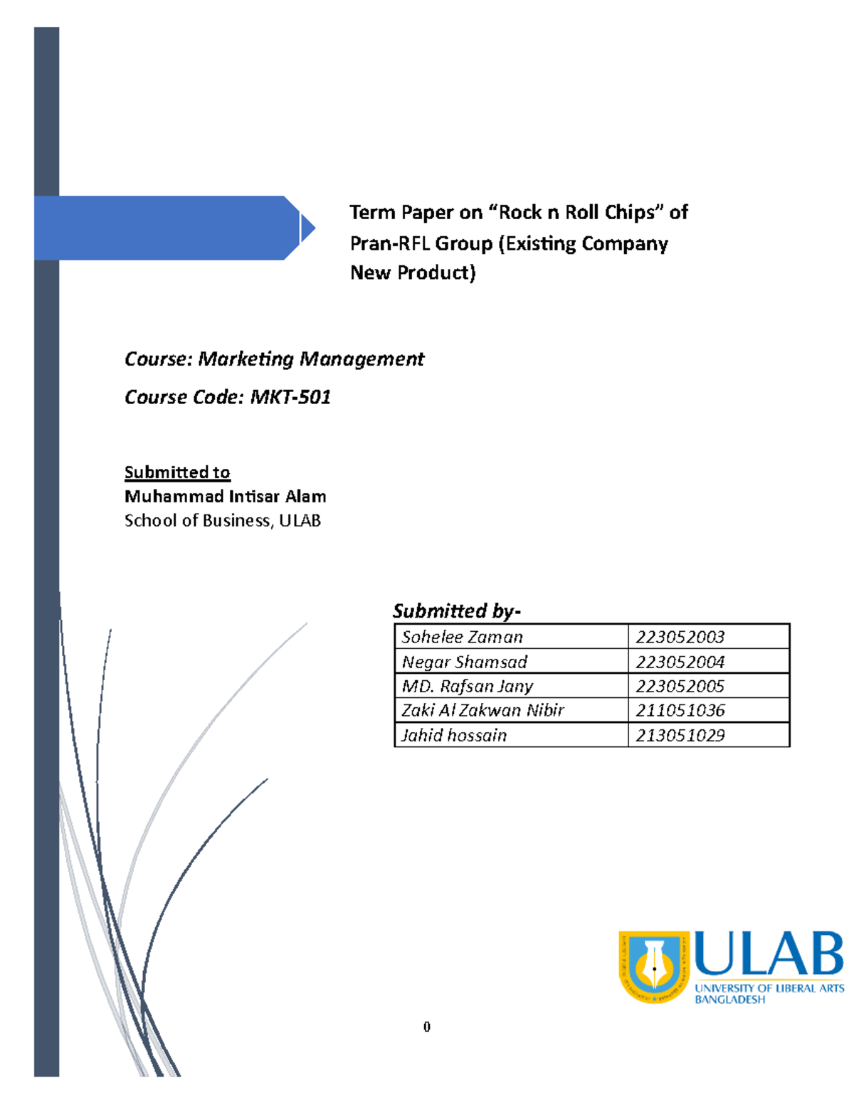 MKT 501 Group 3 Term Paper - Term Paper on “Rock n Roll Chips” of Pran ...