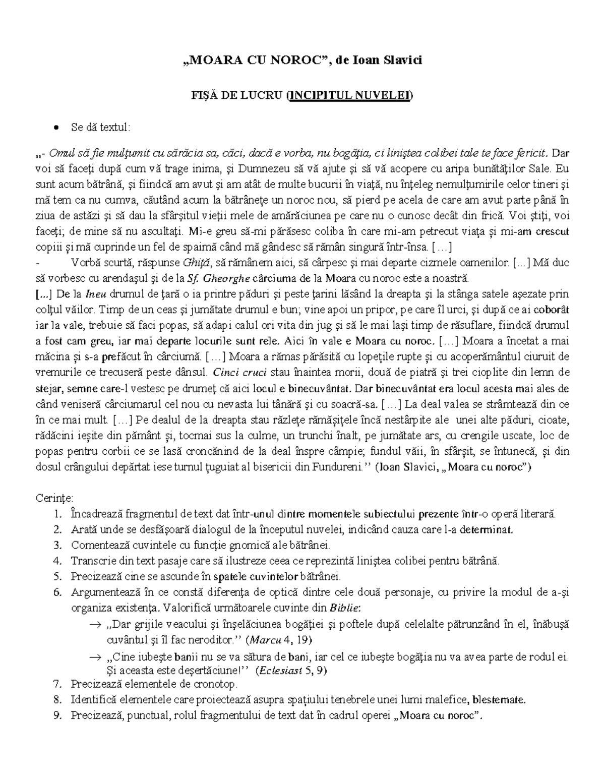 Moara cu noroc incipitul nuvelei. fisa de lucru - „MOARA CU NOROC”, de Ioan Slavici FIŞĂ DE ...