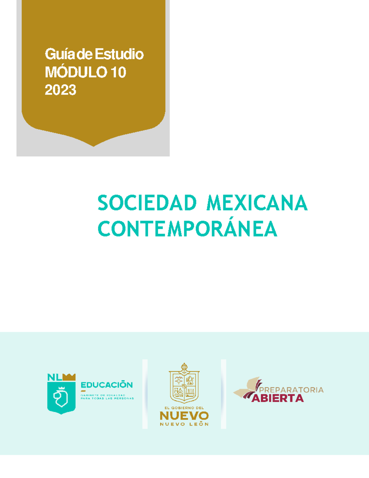 Guía M10 02082023 - Guia 10 español - SOCIEDAD MEXICANA CONTEMPORÁNEA Guía de Estudio MÓDULO 10 ...