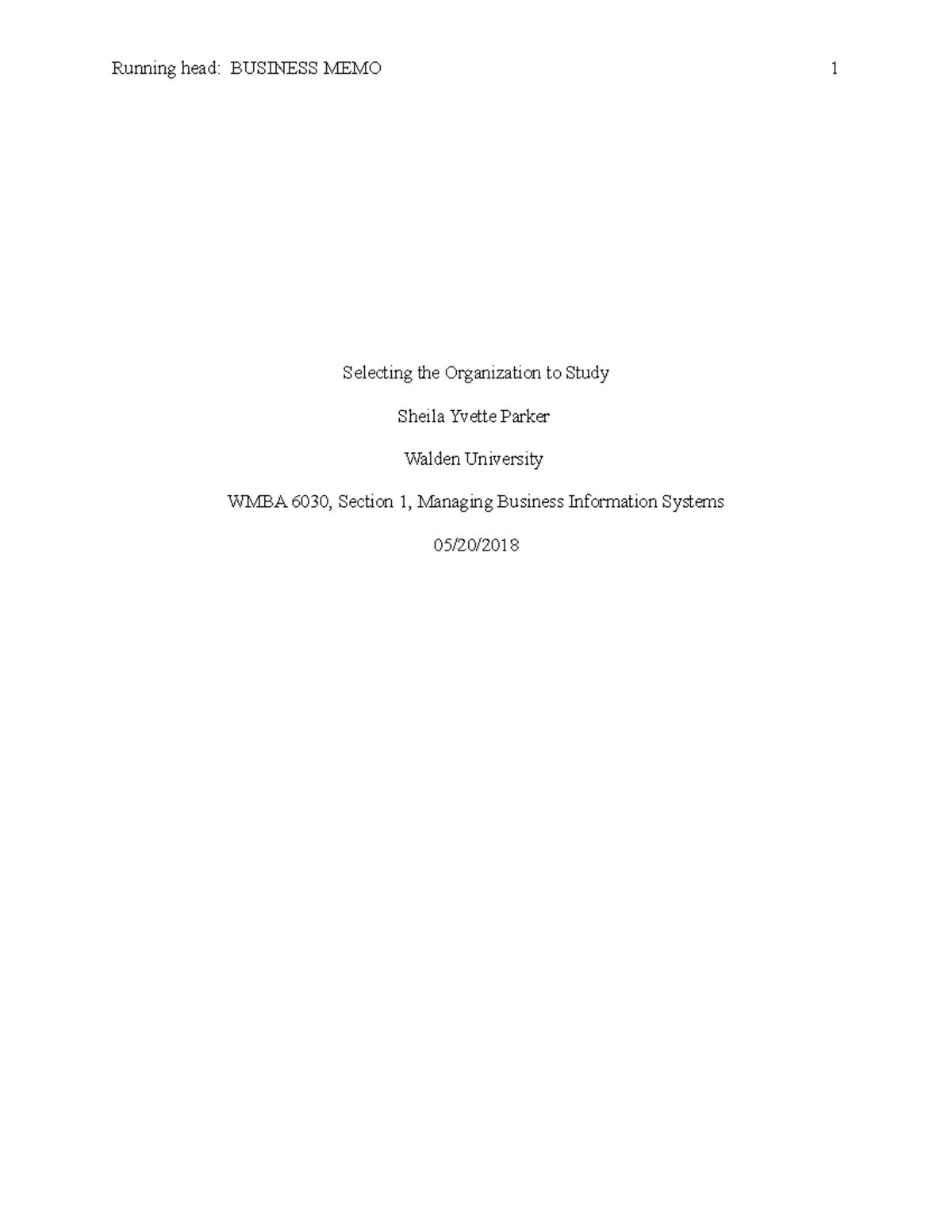 Week 2 Assignment Amazon - Running head: BUSINESS MEMO 1 Selecting the ...