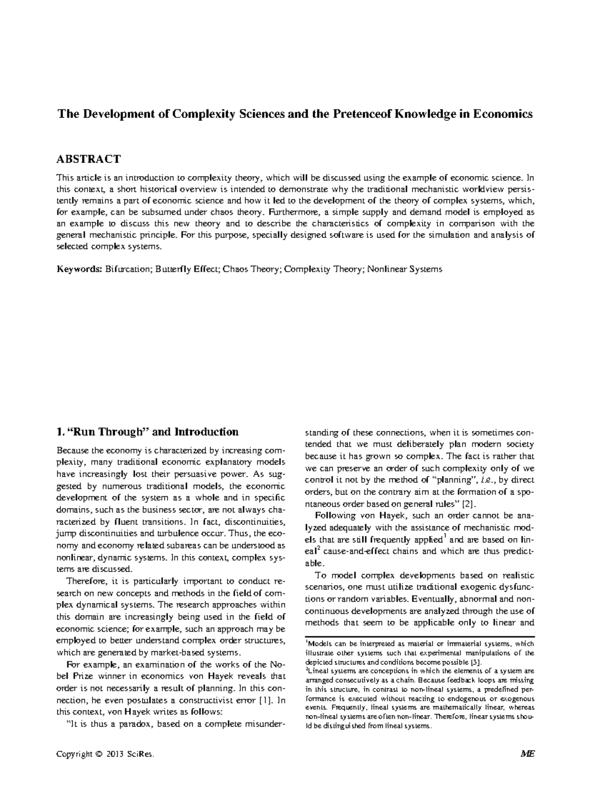 The Development of Complexity Sciences and the Pretenceof Knowledge in ...