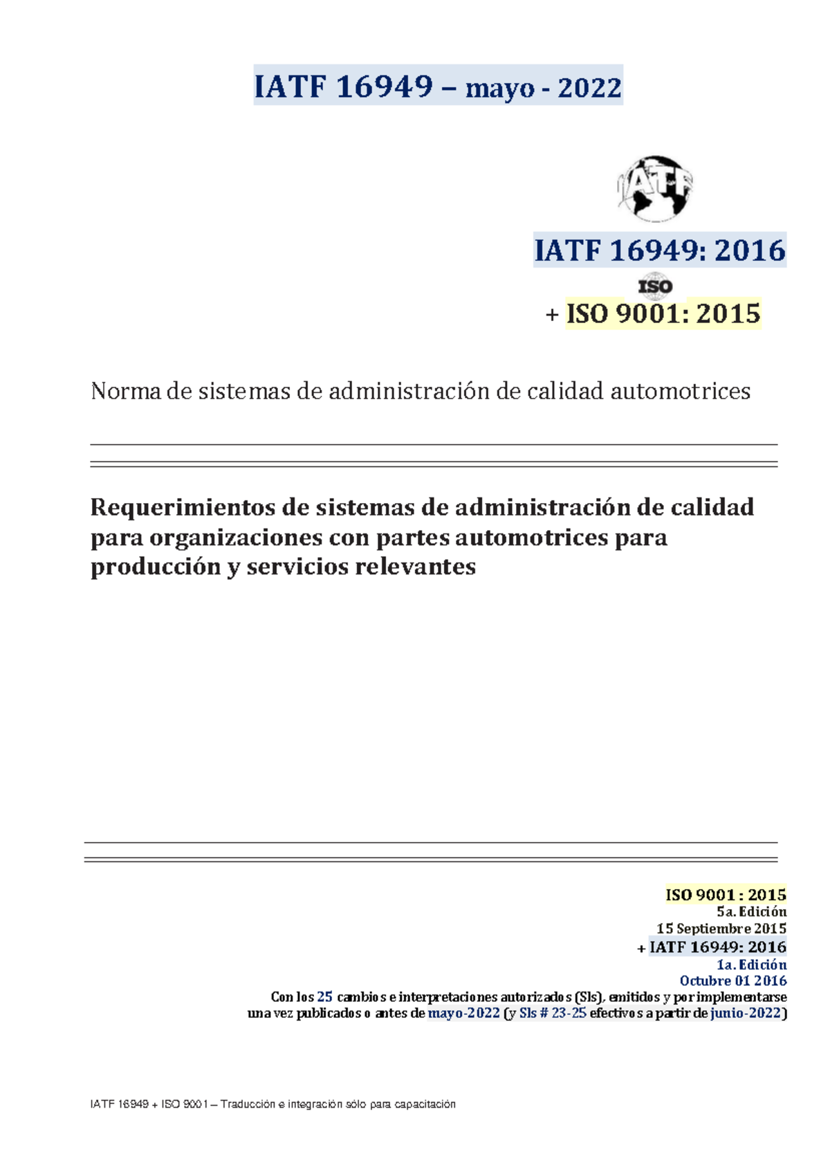 Norma.IATF.16949+ISO.9001 - IATF 16949 – mayo - 2022 IATF 16949: 2016 ...