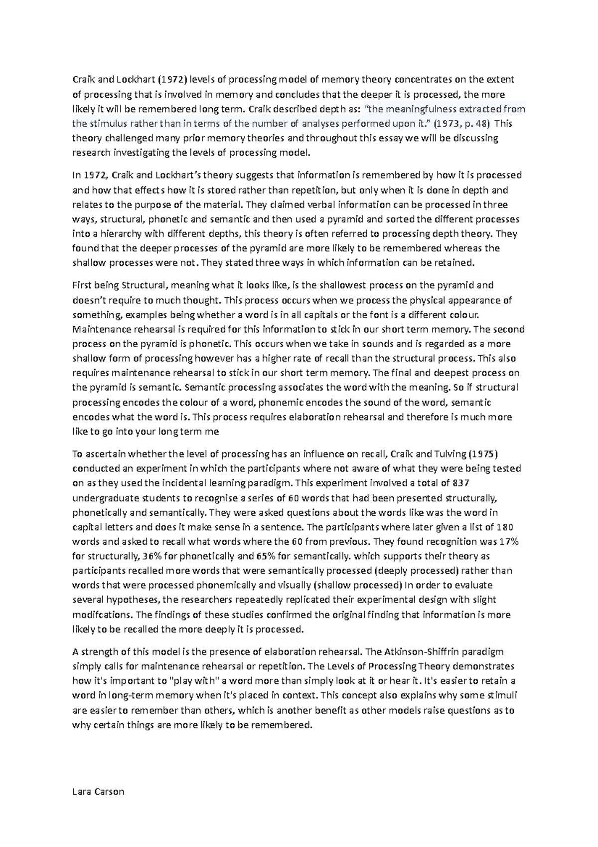 models of memory - Craik described depth as: “the meaningfulness ...