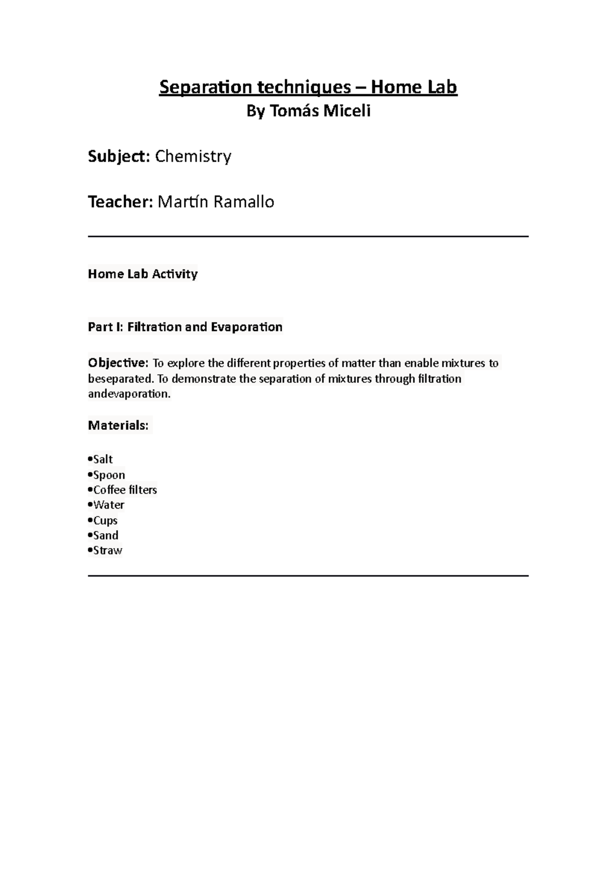 Separation techniques - To demonstrate the separation of mixtures ...