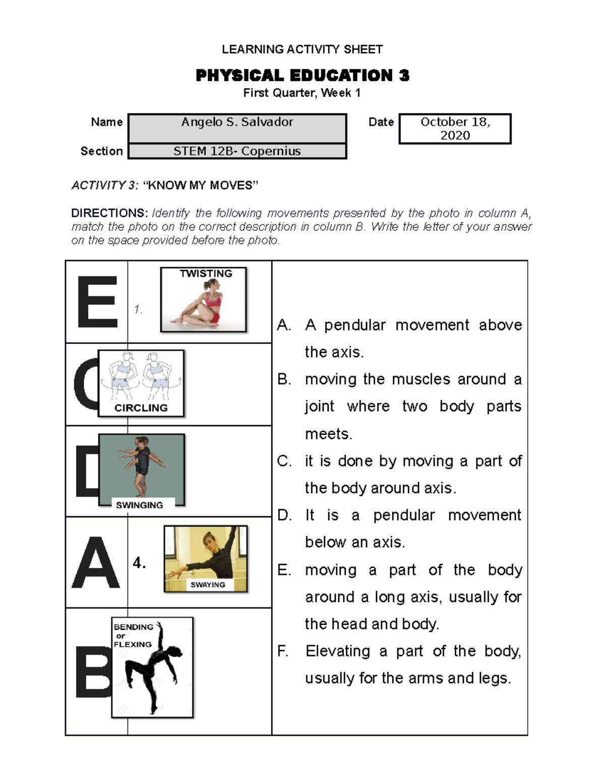 H.O.P.E 3 Activity 3 - LEARNING ACTIVITY SHEET PHYSICAL EDUCATION 3 First Quarter, Week 1 Name ...
