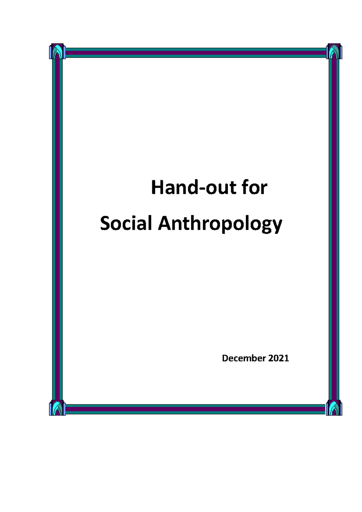 Social Anthropology Handout - Hand-out for Social Anthropology December ...