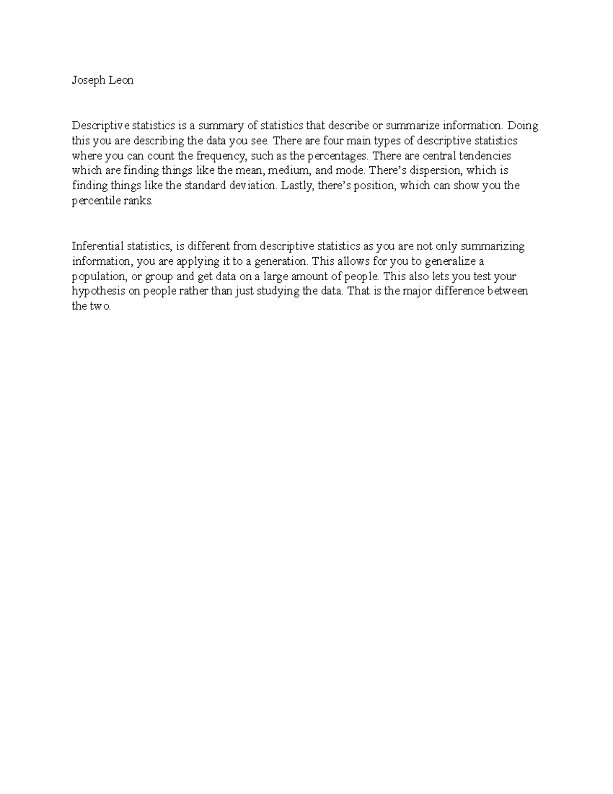 Memo 12 - MEMO 12 ANSWERS - Joseph Leon Descriptive statistics is a ...