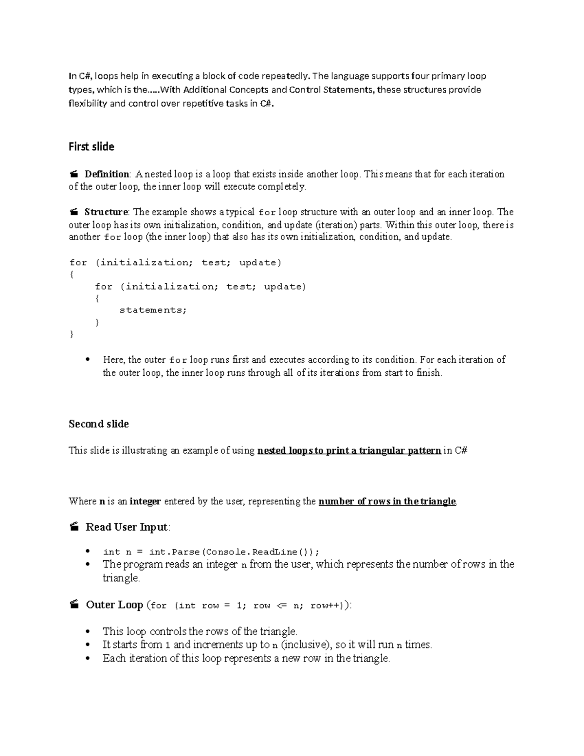 In C - notes - In C#, loops help in executing a block of code ...