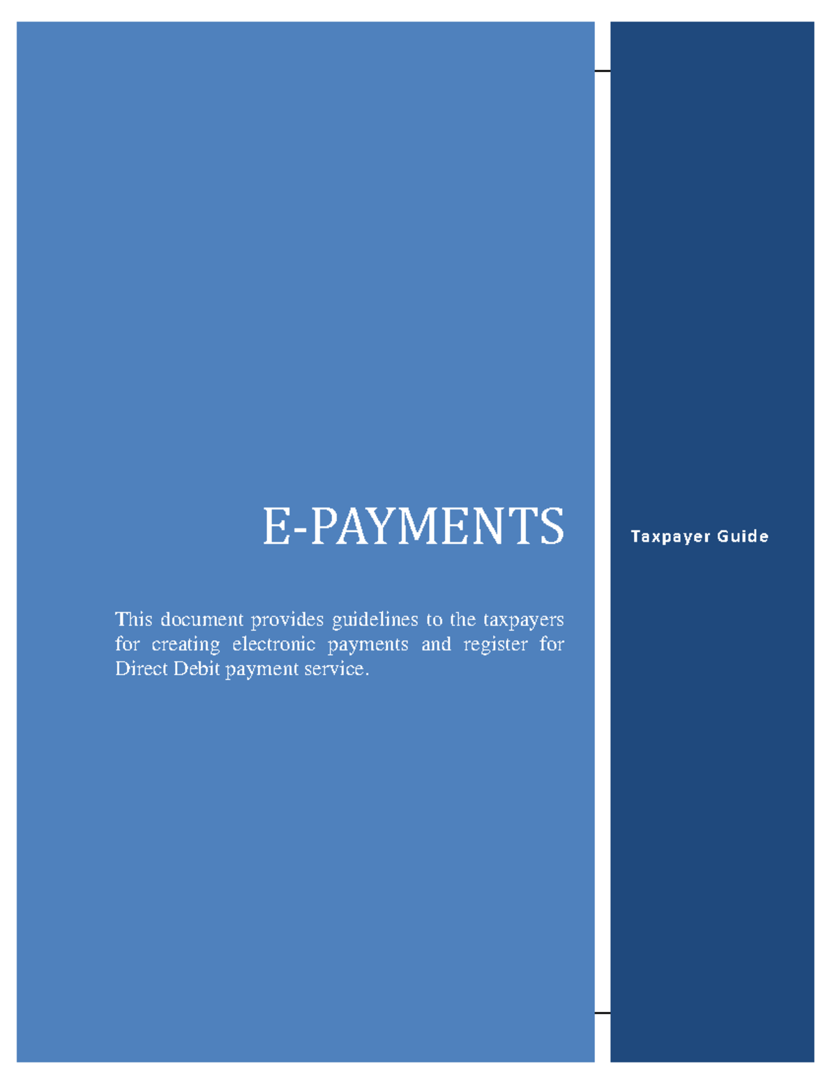 E Payments Taxpayer Guide - E-PAYMENTS This document provides ...