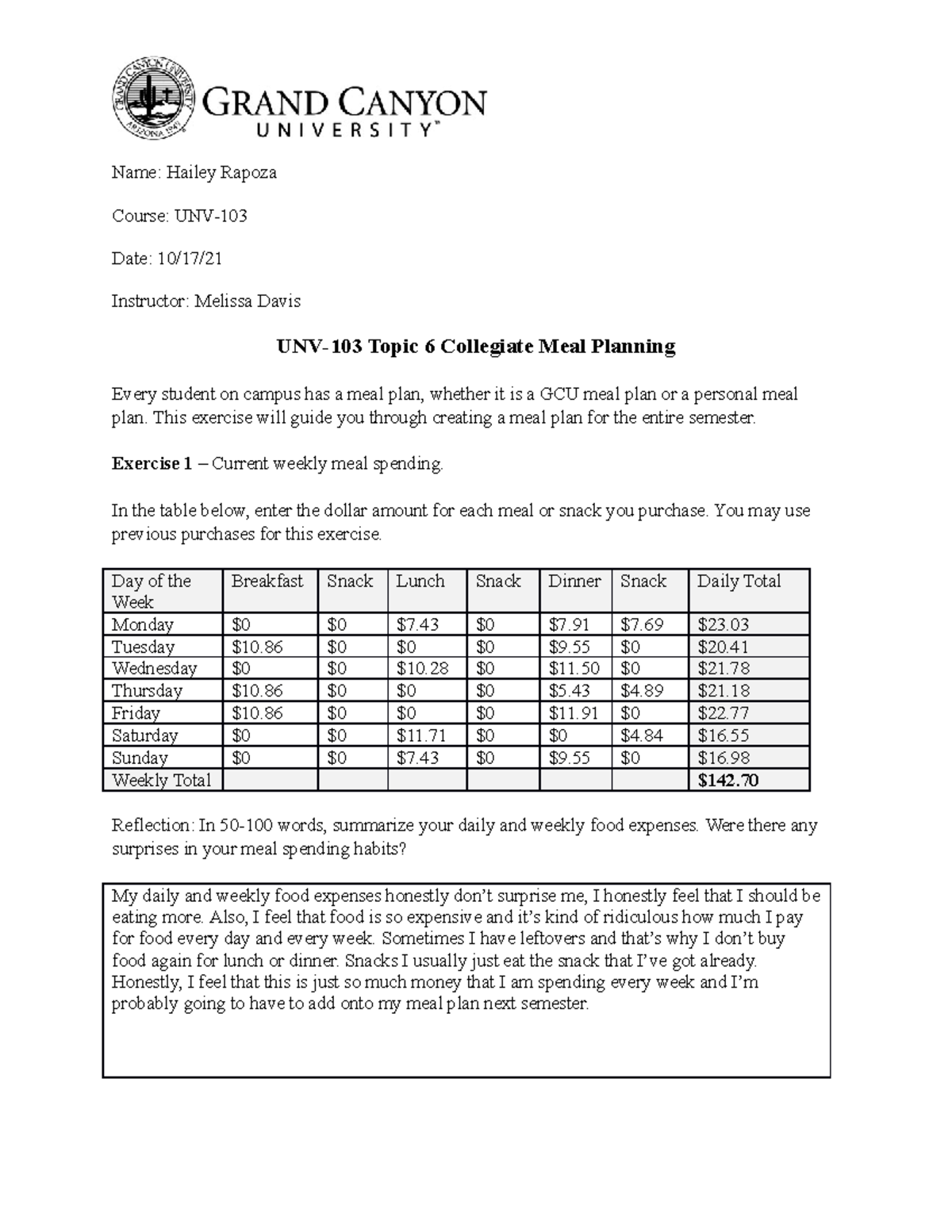 UNV-103 T6 Meal Planning HW - Name: Hailey Rapoza Course: UNV- Date: 10 ...