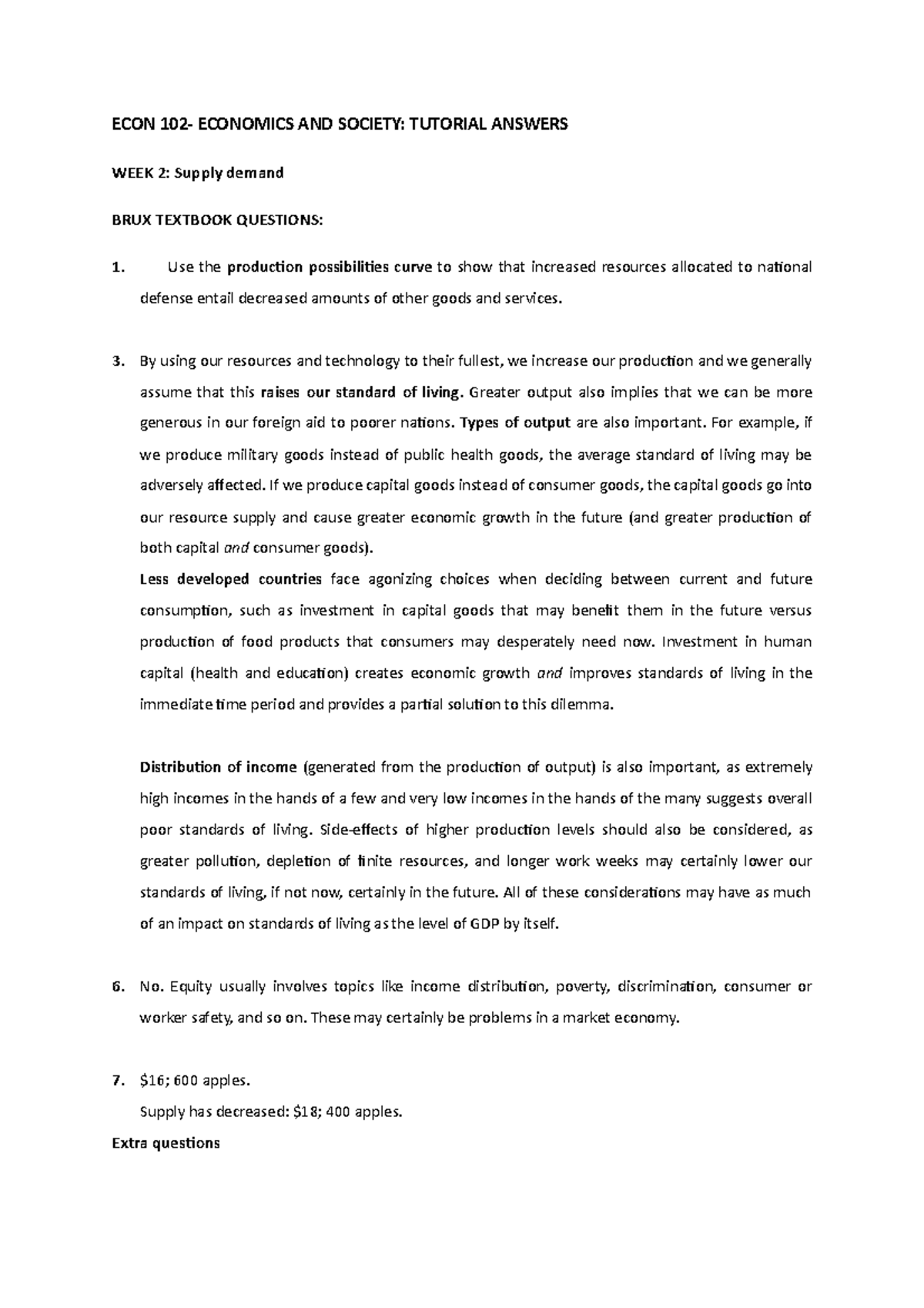 All tutorial answers - ECON 102- ECONOMICS AND SOCIETY: TUTORIAL ANSWERS WEEK 2: Supply demand ...