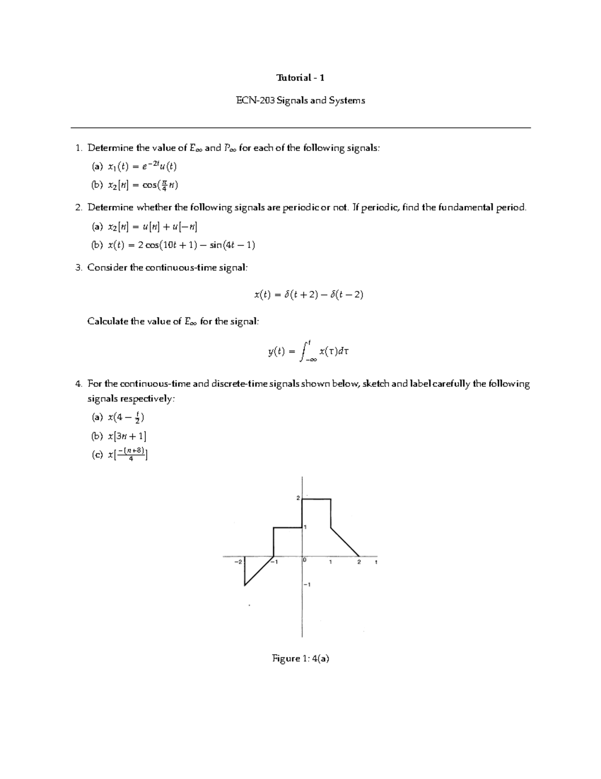 Tutorial-1 - tut-1 - Tutorial - 1 ECN-203 Signals and Systems Determine the value ofE∞andP∞for ...