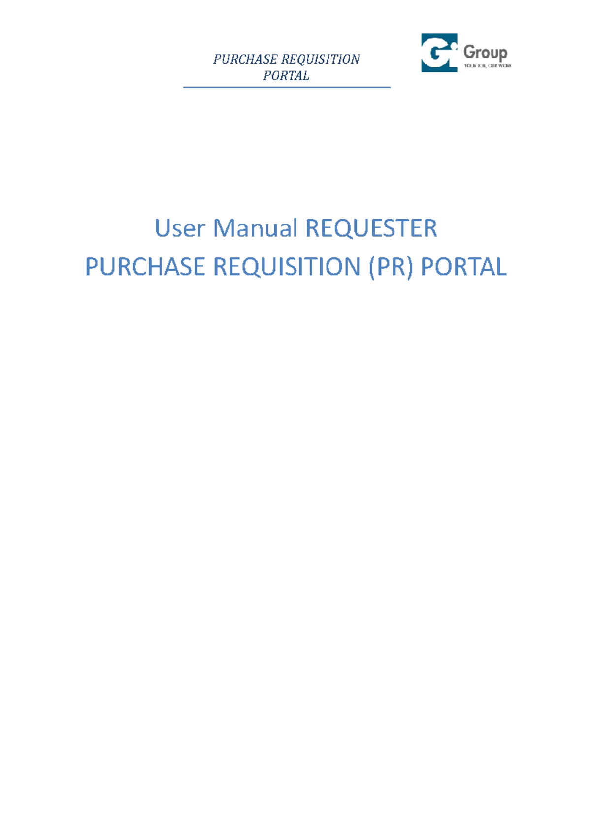 User Manual Requester - PURCHASE REQUISITION PORTAL User Manual REQUESTER PURCHASE REQUISITION ...