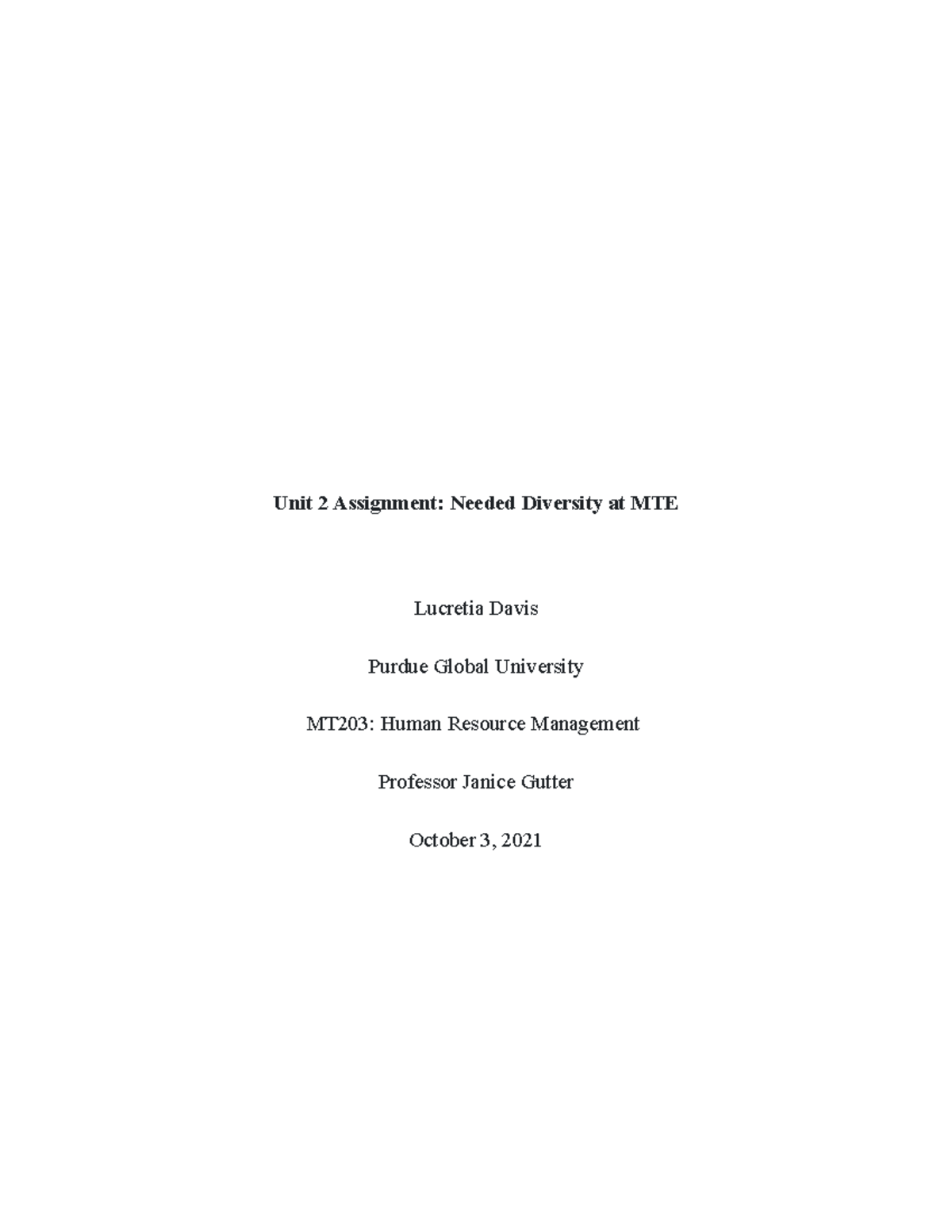 Mt203 Unit 2 Assignment Unit 2 Assignment Needed Diversity At Mte Lucretia Davis Purdue