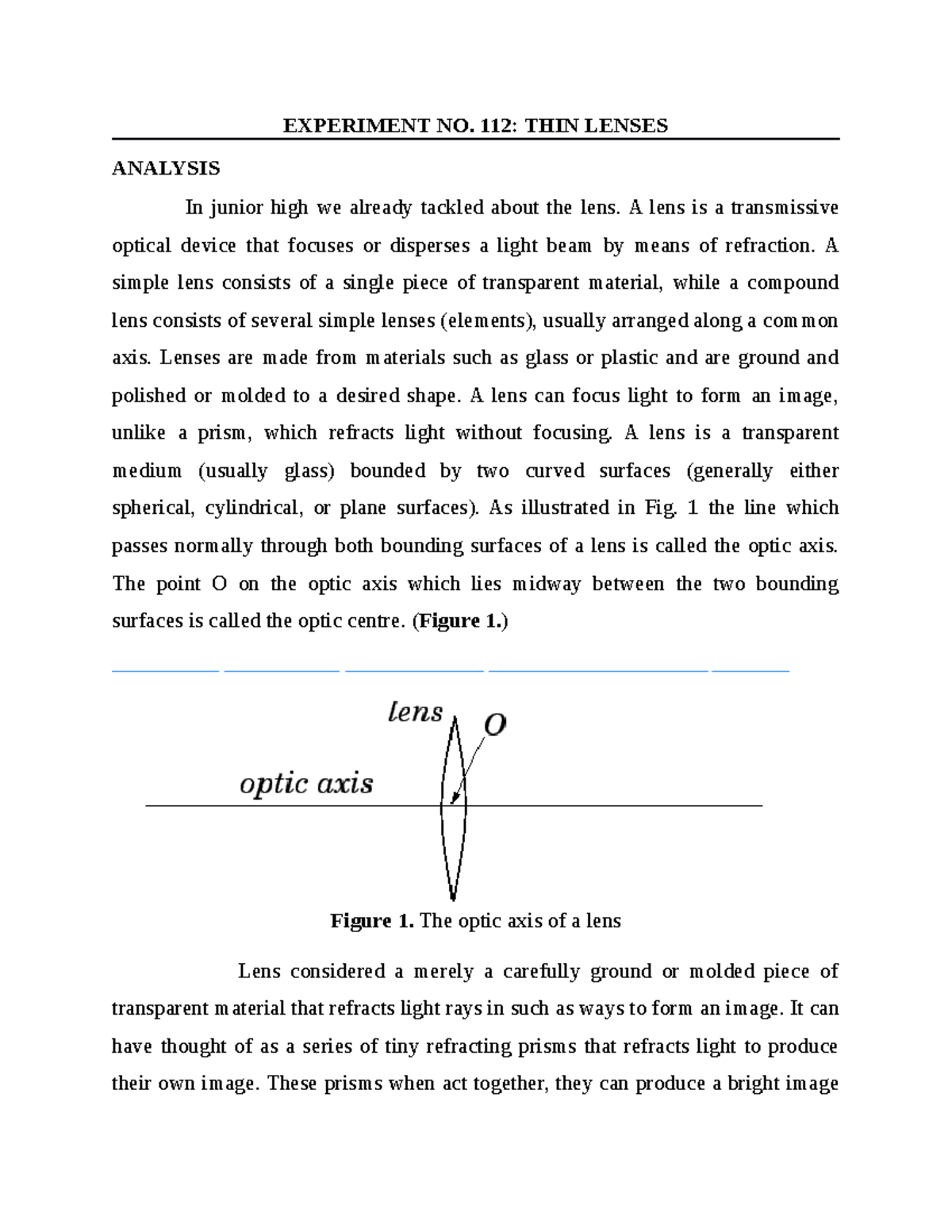 Experiment 112 THIN Lenses - EXPERIMENT NO. 112: THIN LENSES ANALYSIS In junior high we already ...