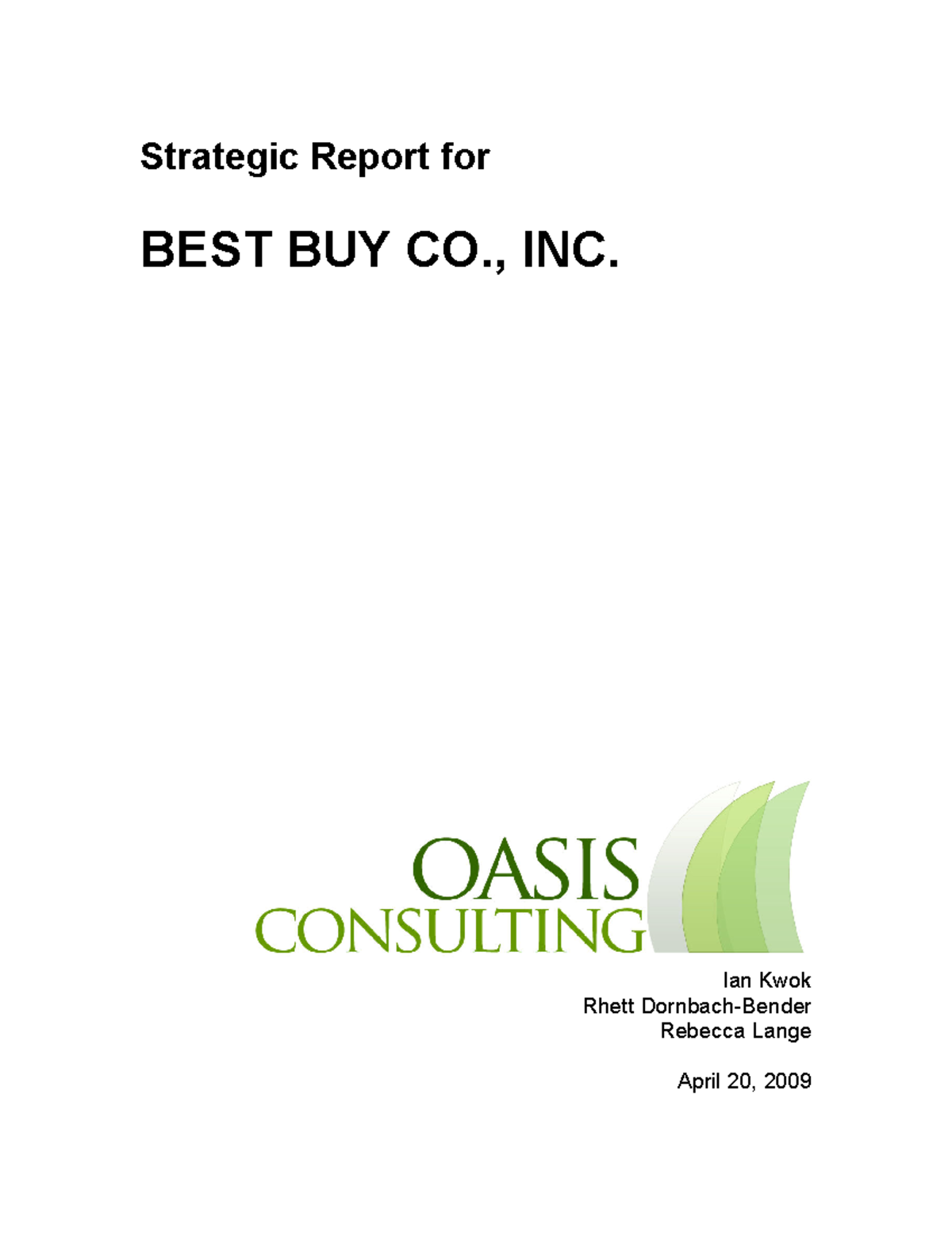 BBY - document - Strategic Report for BEST BUY CO., INC. Ian Kwok Rhett ...