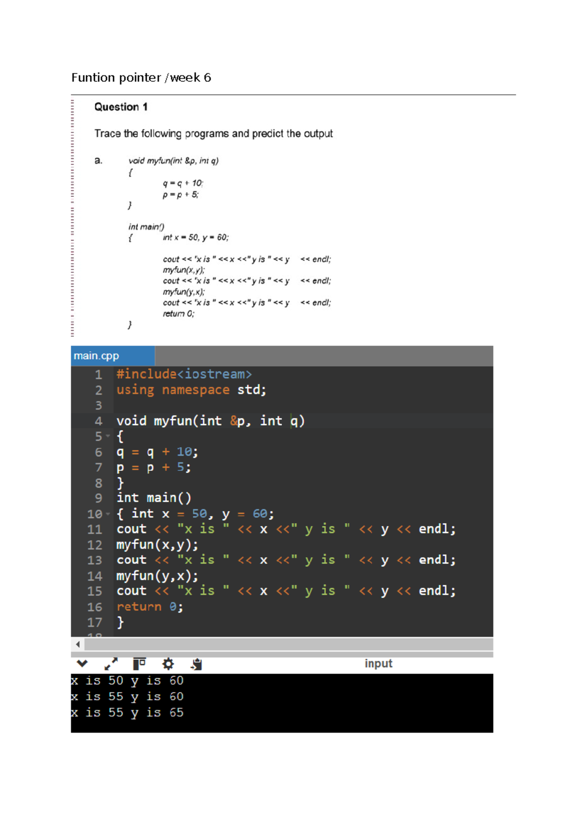 Funtion pointer w6 - question n answer - Funtion 6 Question 1 Trace the following programs and ...