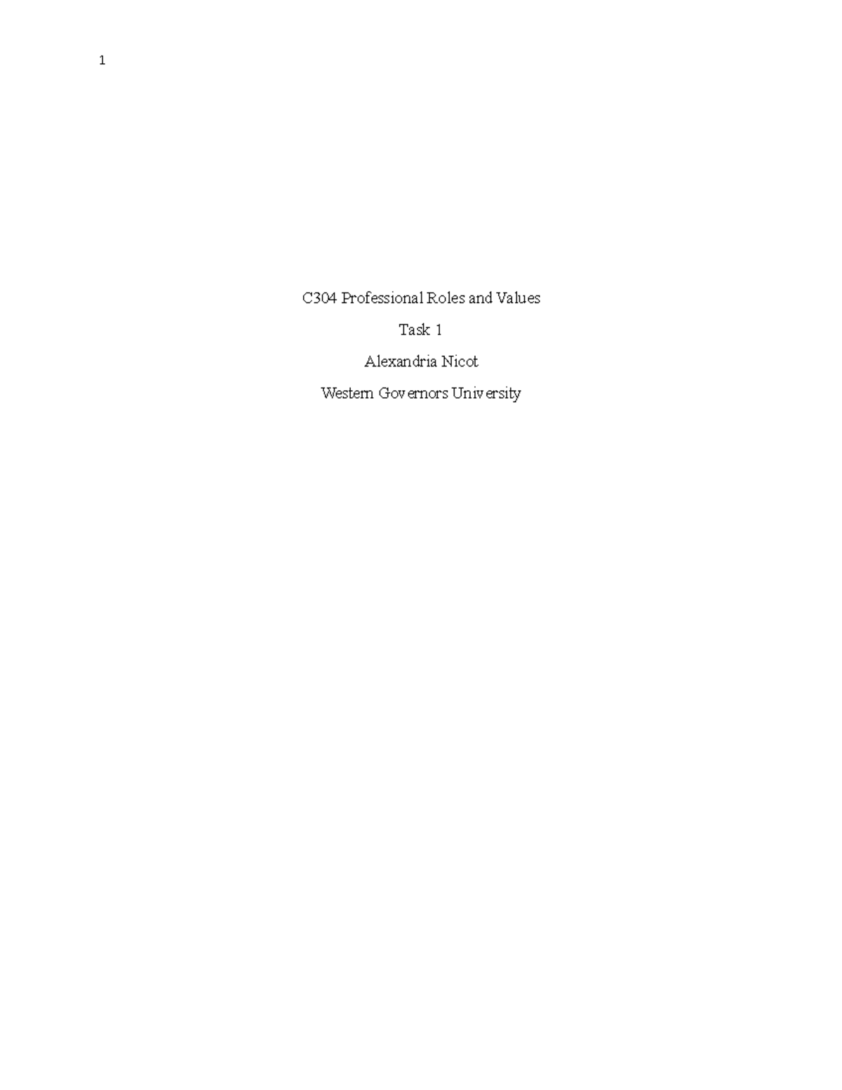 C304 Task 1 Alex Nicot - no revisions - C304 Professional Roles and ...