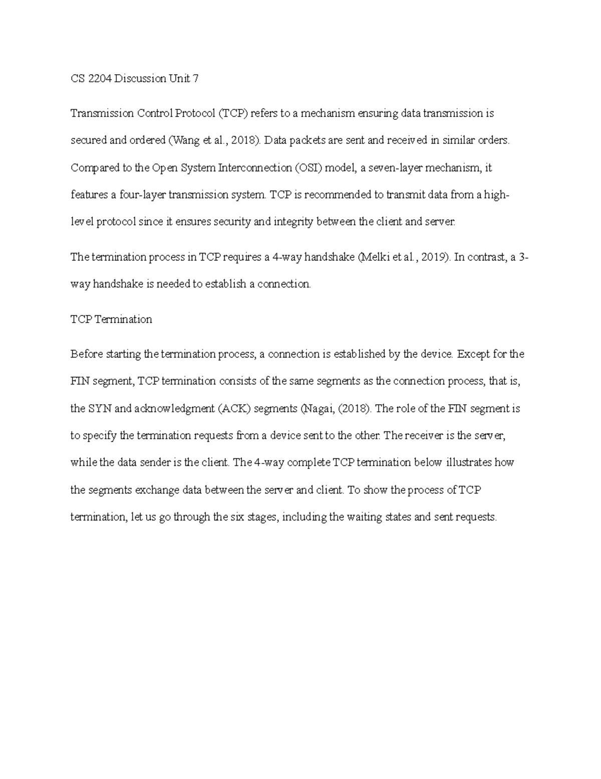 CS 2204 Discussion UNIT 7 - CS 2204 Discussion Unit 7 Transmission Control Protocol (TCP) refers ...