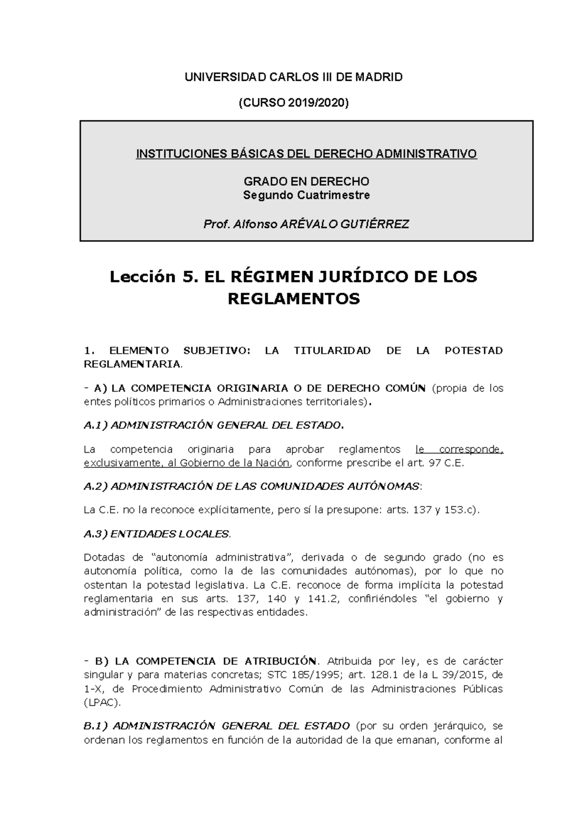 Lección 5 El Reglamento (II) - UNIVERSIDAD CARLOS III DE MADRID (CURSO 2019/2020) INSTITUCIONES ...