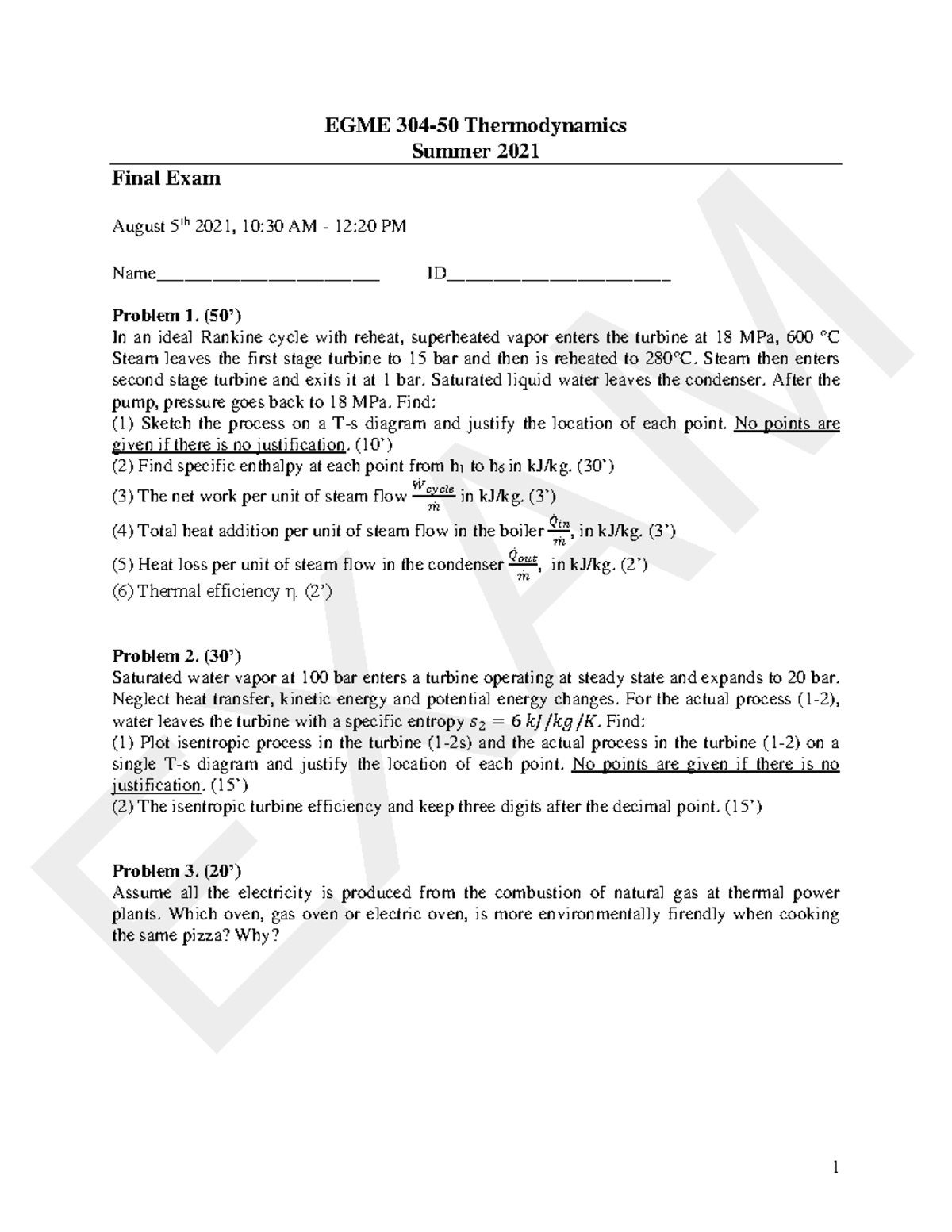 EGME 304-01 Summer 2021 Final Exam - 1 EGME 304-50 Thermodynamics ...