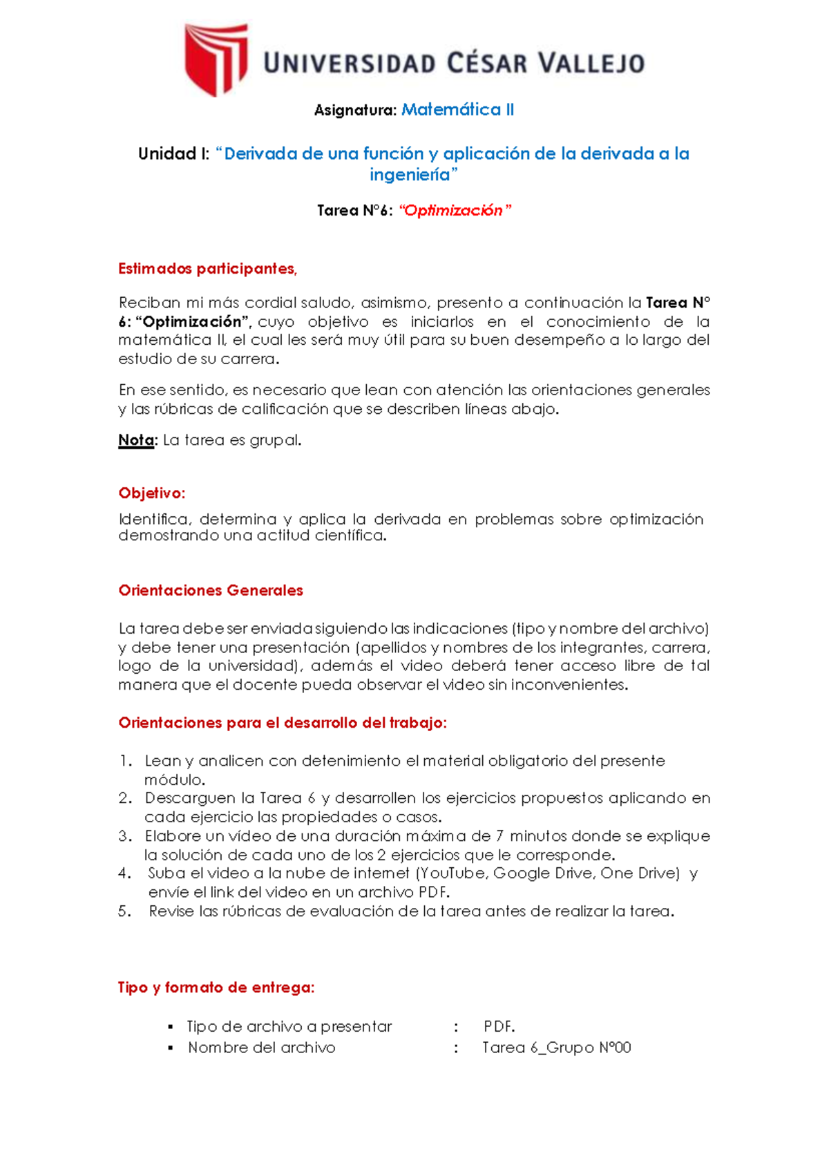 Tarea N°06 - Agghhggggggggģggggggggggggvgg - Asignatura: Matemática II Unidad I: “Derivada de ...