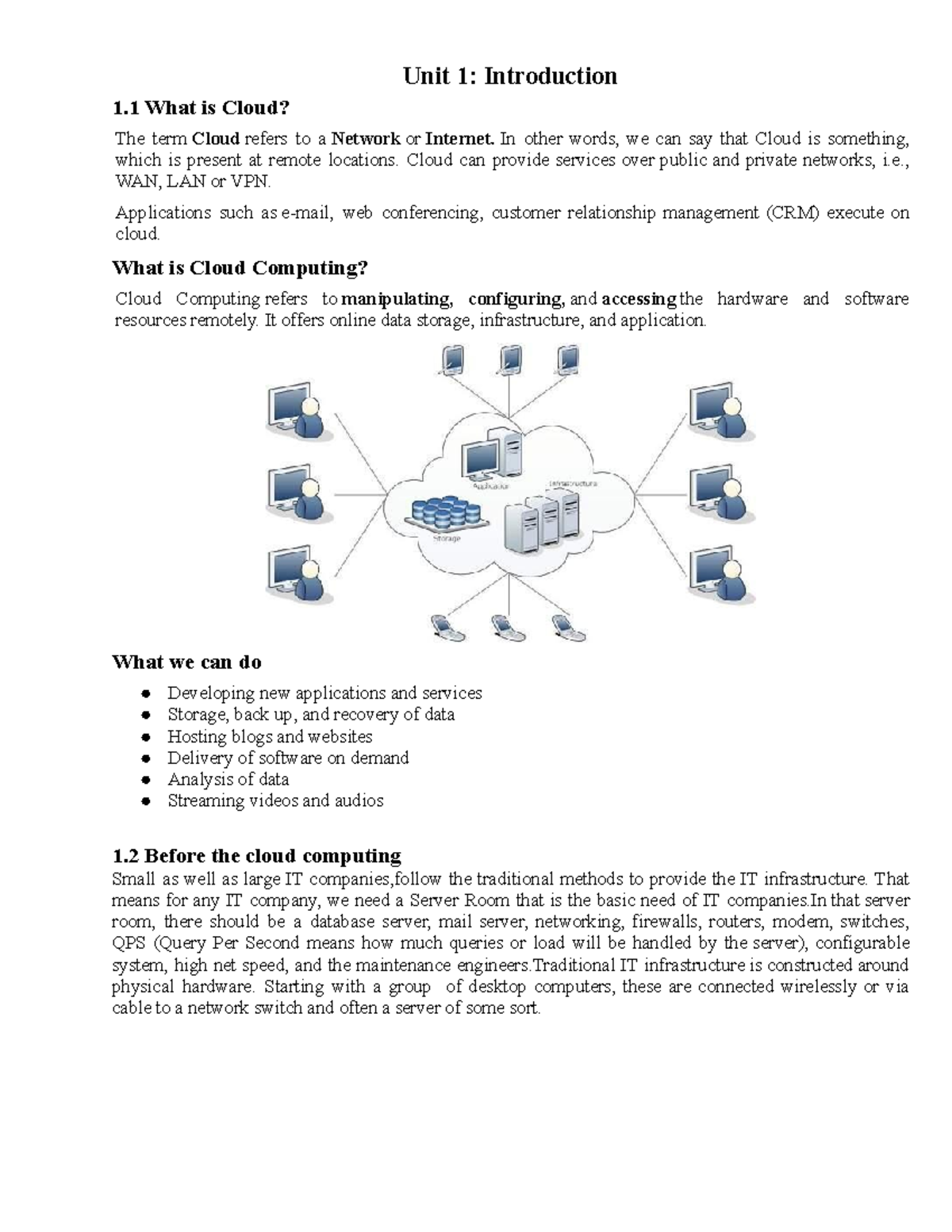 CC UNIT1 - Unit 1: Introduction 1 What is Cloud? The term Cloud refers to a Network or Internet ...