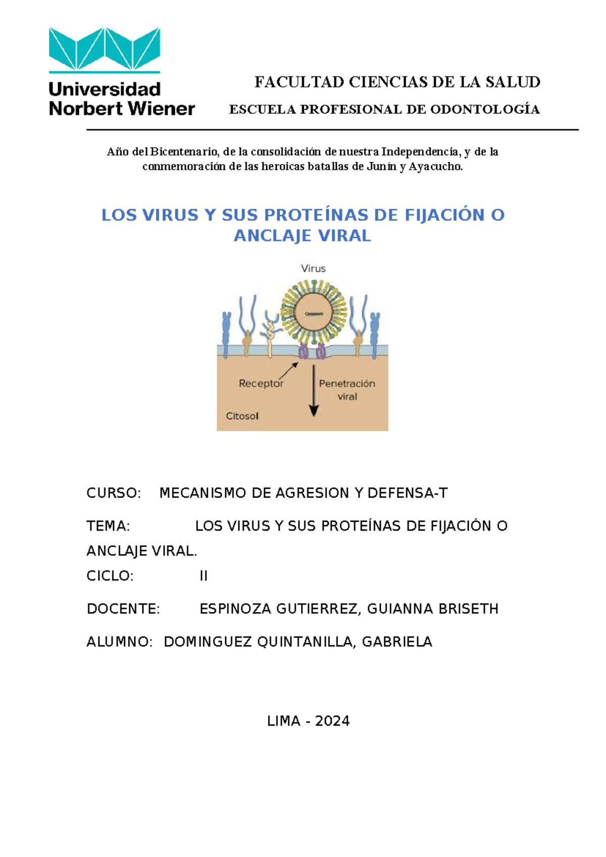 Virus. Anclaje Y Fijacion - FACULTAD CIENCIAS DE LA SALUD ESCUELA ...