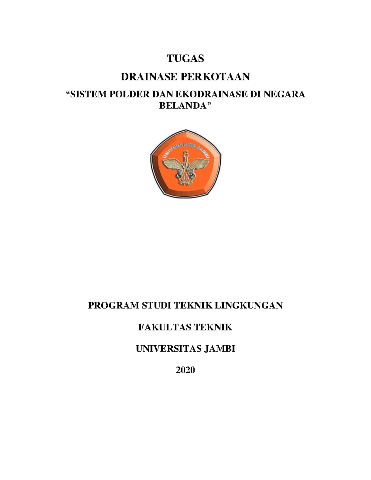 Darinase perkotaan - TUGAS DRAINASE PERKOTAAN “SISTEM POLDER DAN ...