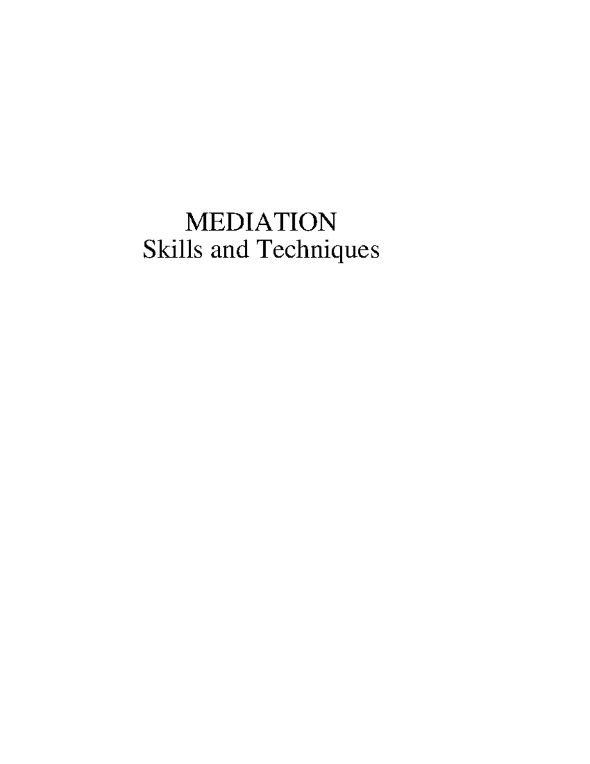 Mediation Textbook - yeah - MEDIATION Skills and Techniques ISBN: 978-1 ...