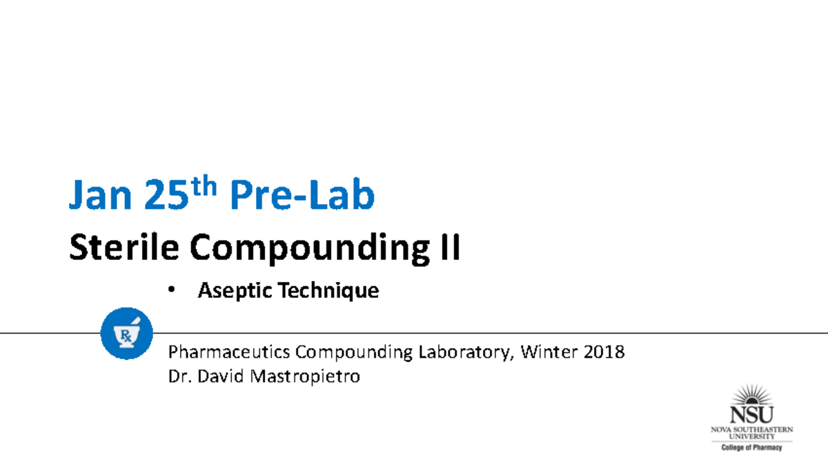 Prelab-Aseptic Technique- Student Version - Jan 25th Pre-Lab Sterile ...