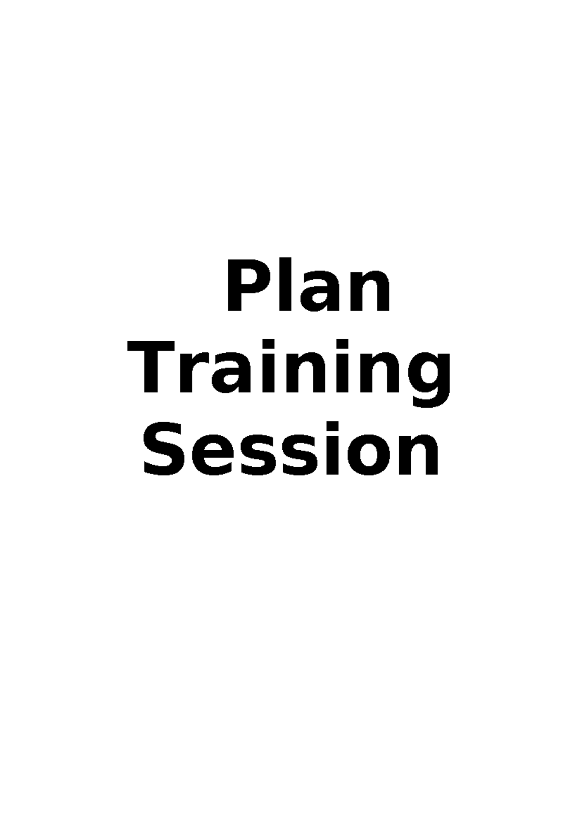 1.- Determine- Training- Requirements - Jonathan Sison - Plan Training Session A. DETERMINE ...