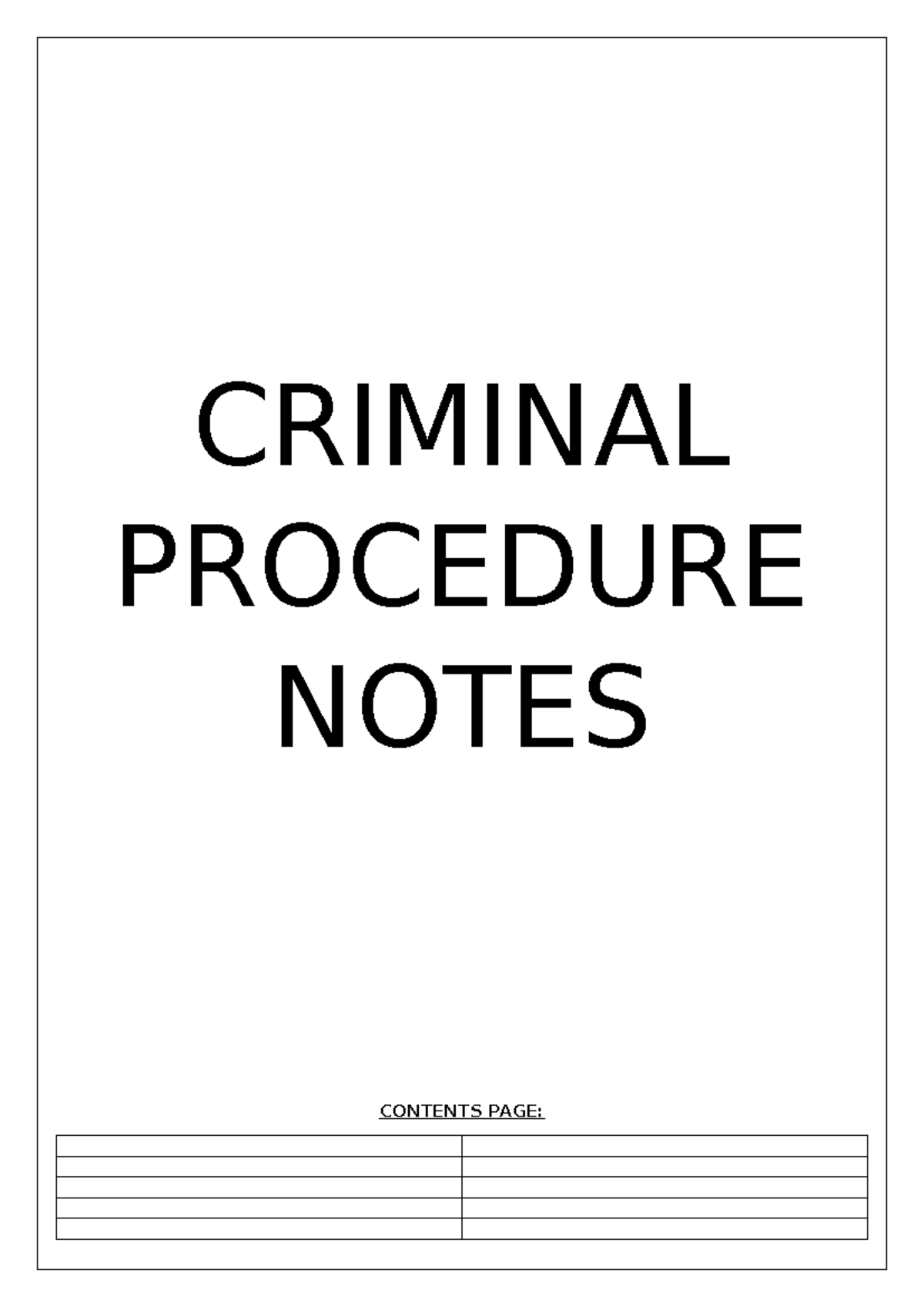 Criminal Procedure Notes - CRIMINAL PROCEDURE NOTES CONTENTS PAGE ...