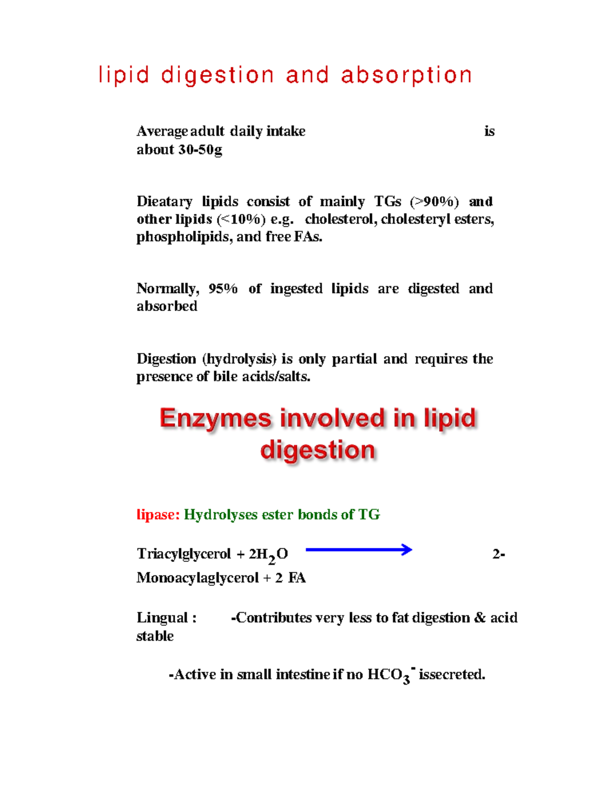 Lipid digestion and absorbtion - • Average adult daily intake is about ...
