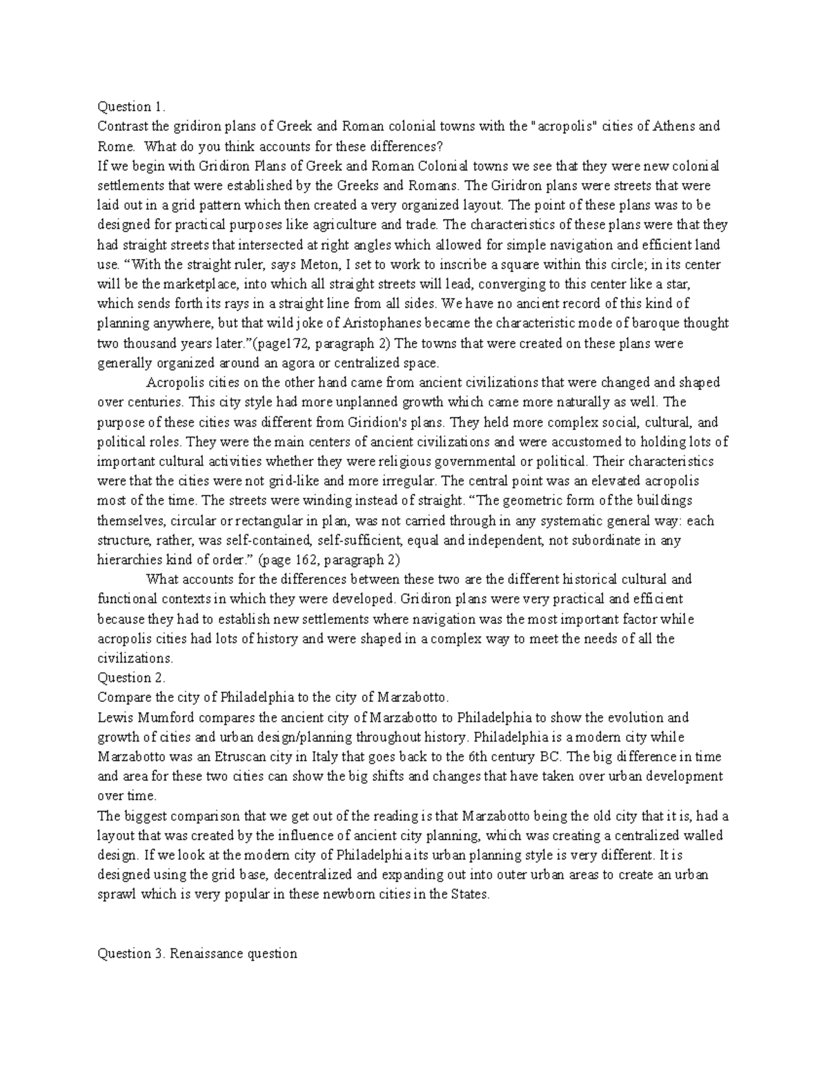 Reading response 2 - Question 1. Contrast the gridiron plans of Greek ...