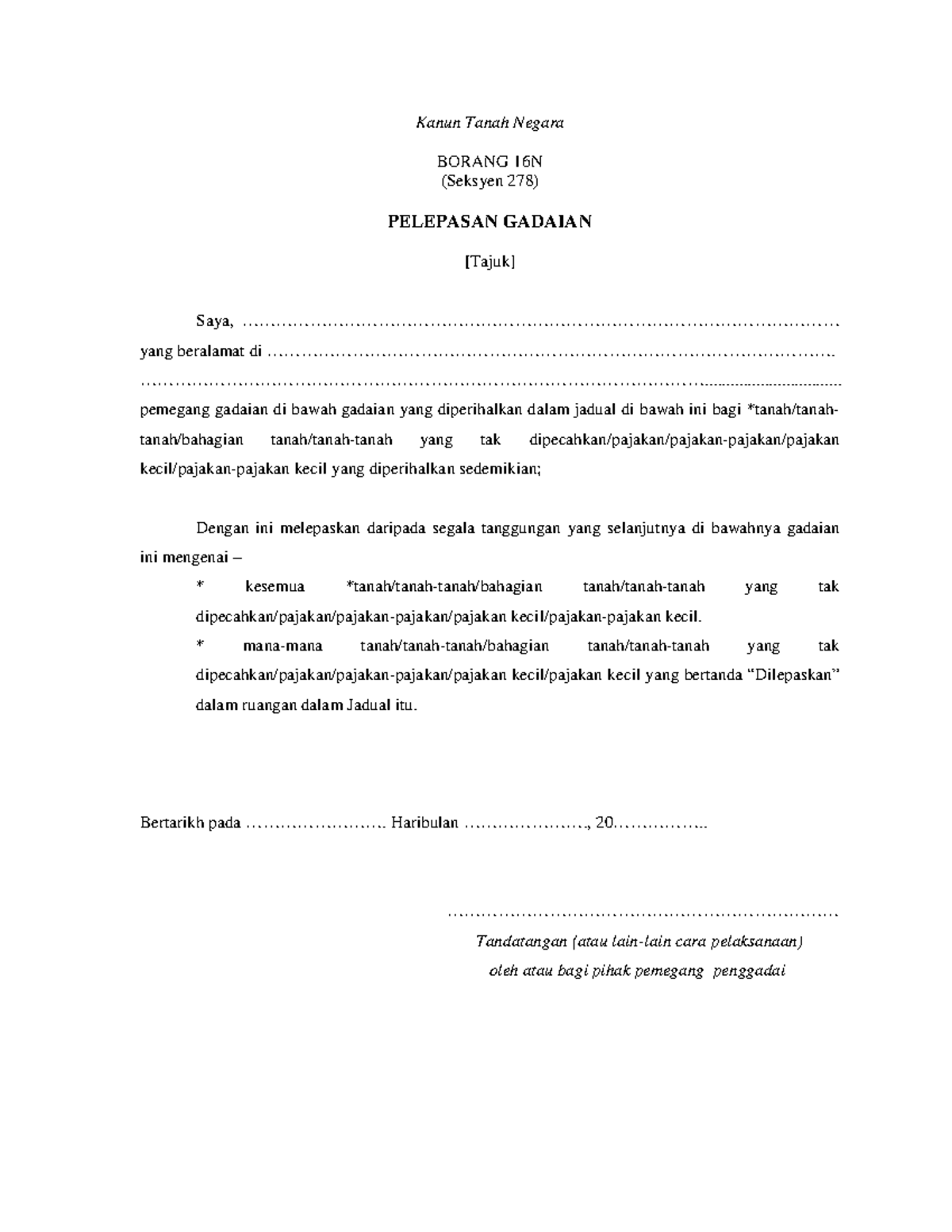 Form 16N (Discharge form) NCL of Malaysia - Kanun Tanah Negara BORANG ...