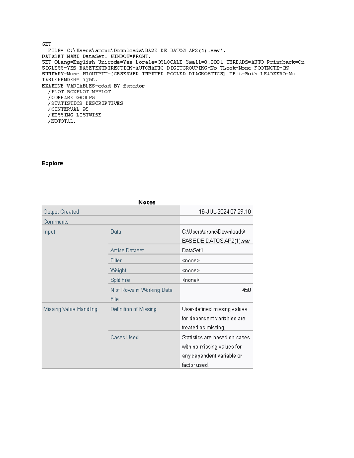 Output - ddddddddddddd - GET FILE='C:\Users\aronc\Downloads\BASE DE DATOS AP2(1).sav'. DATASET ...