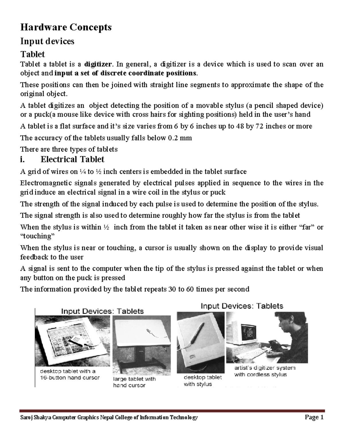 Hardware Concepts - Hardware Concepts Input devices Tablet Tablet a ...