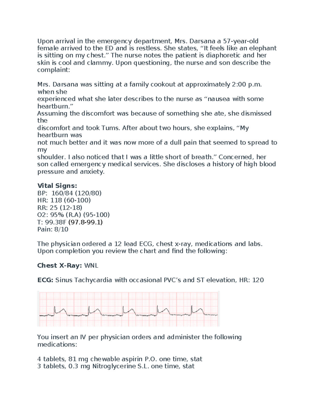Soapie Case Study # 1 - review for medical surgical - Upon arrival in ...
