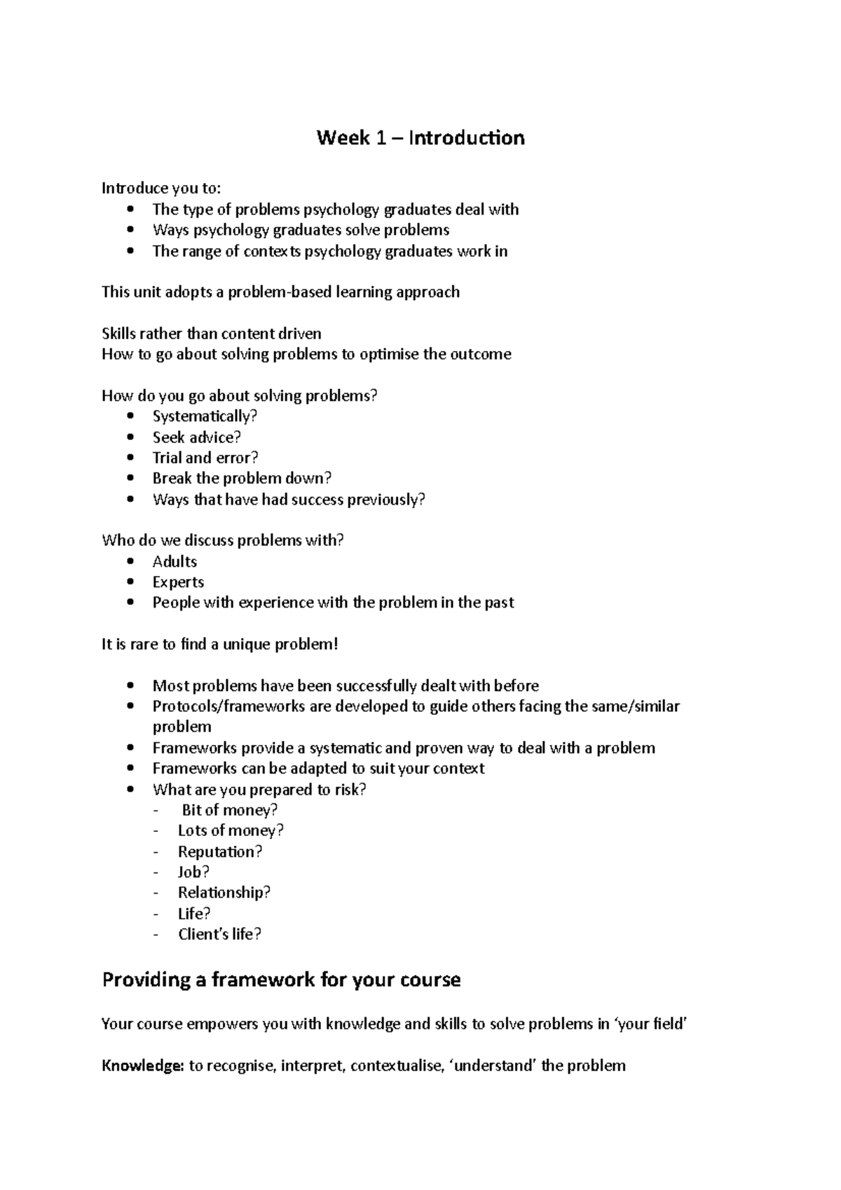 Week 1 - HD notes - Week 1 – Introduction Introduce you to: The type of ...