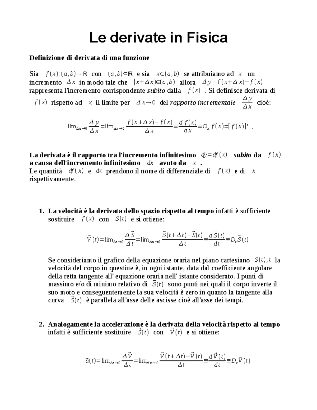 Derivate in fisica - Le derivate in Fisica Definizione di derivata di ...