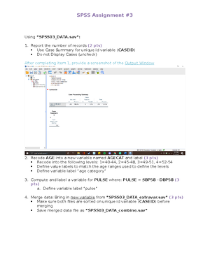 SPSS 01 SPSS01 Assignment Complete - Do the following for each of the data files (3 pts each): 1 ...