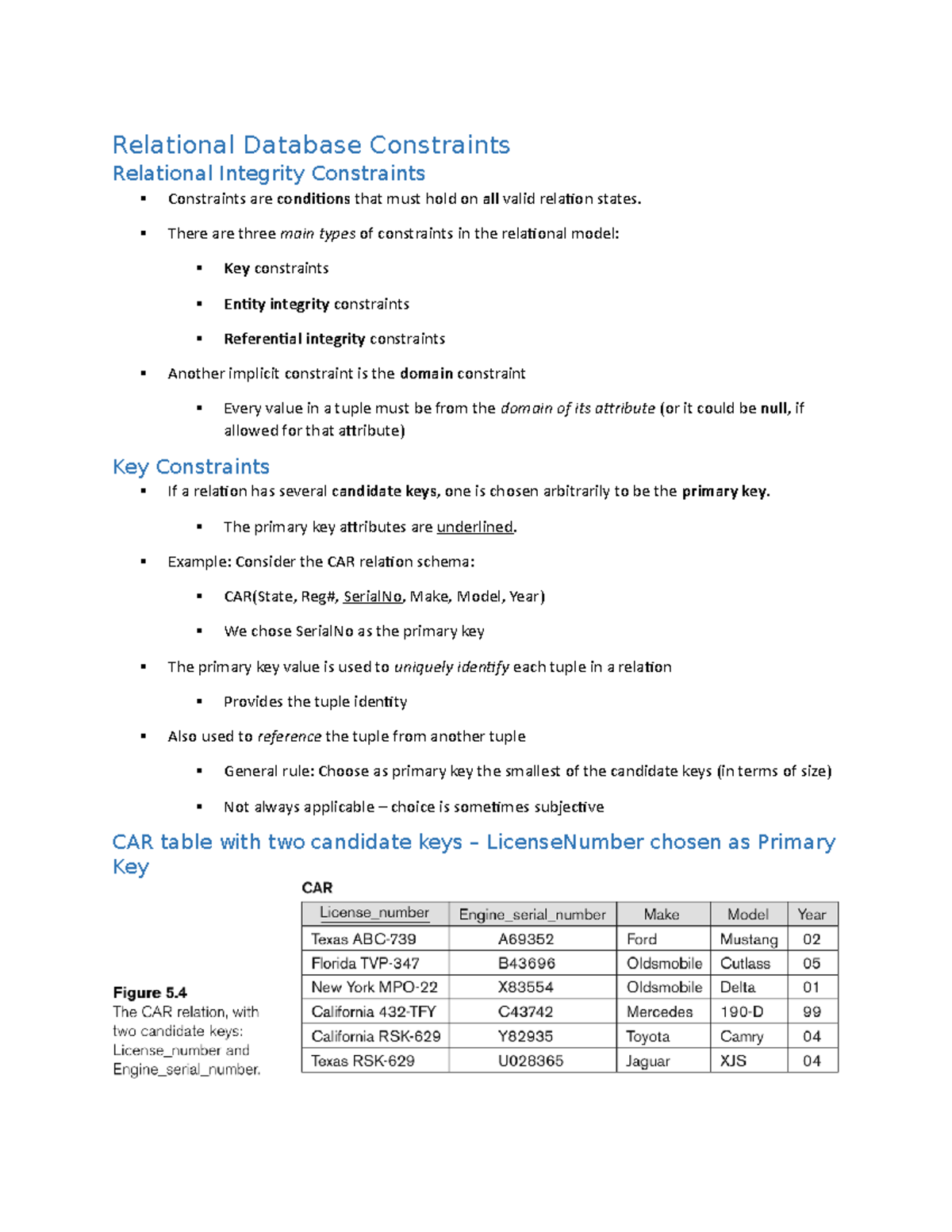 Constraints There Are Three Main Types Of Constraints In The Relational Model Key Constraints